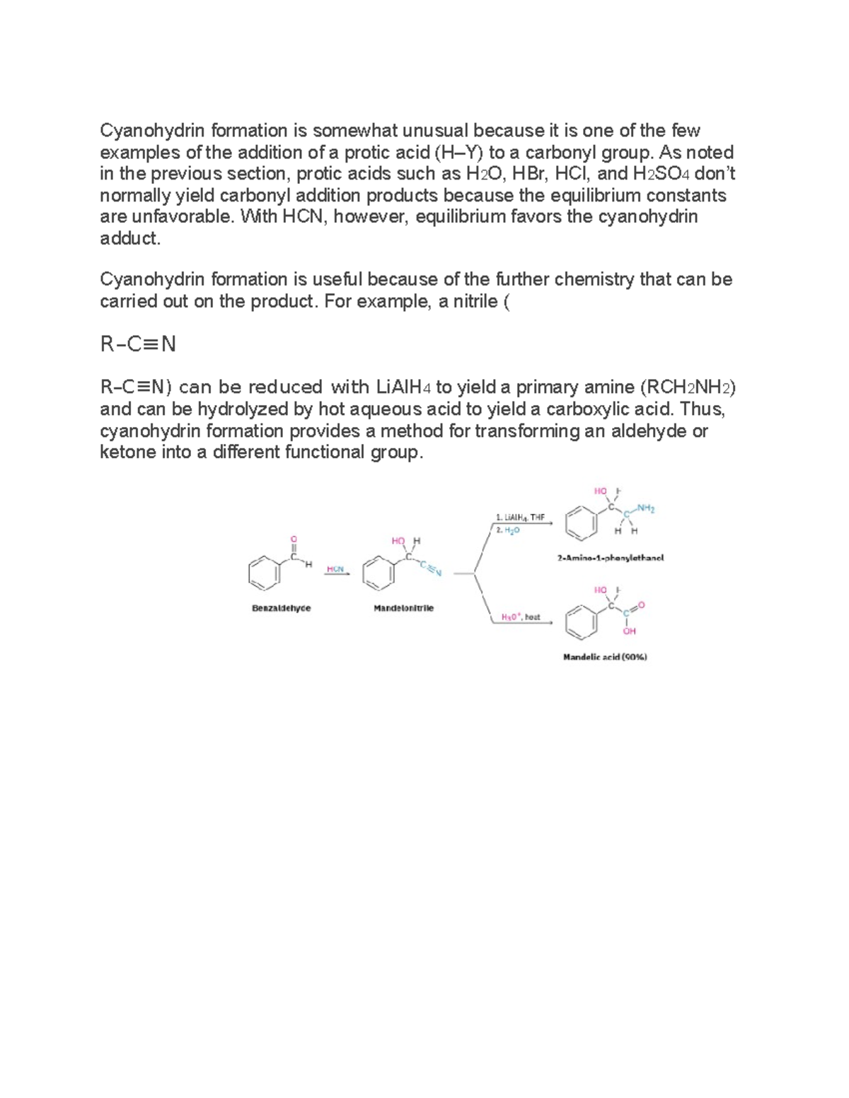 Cyanohydrin formation - As noted in the previous section, protic acids ...