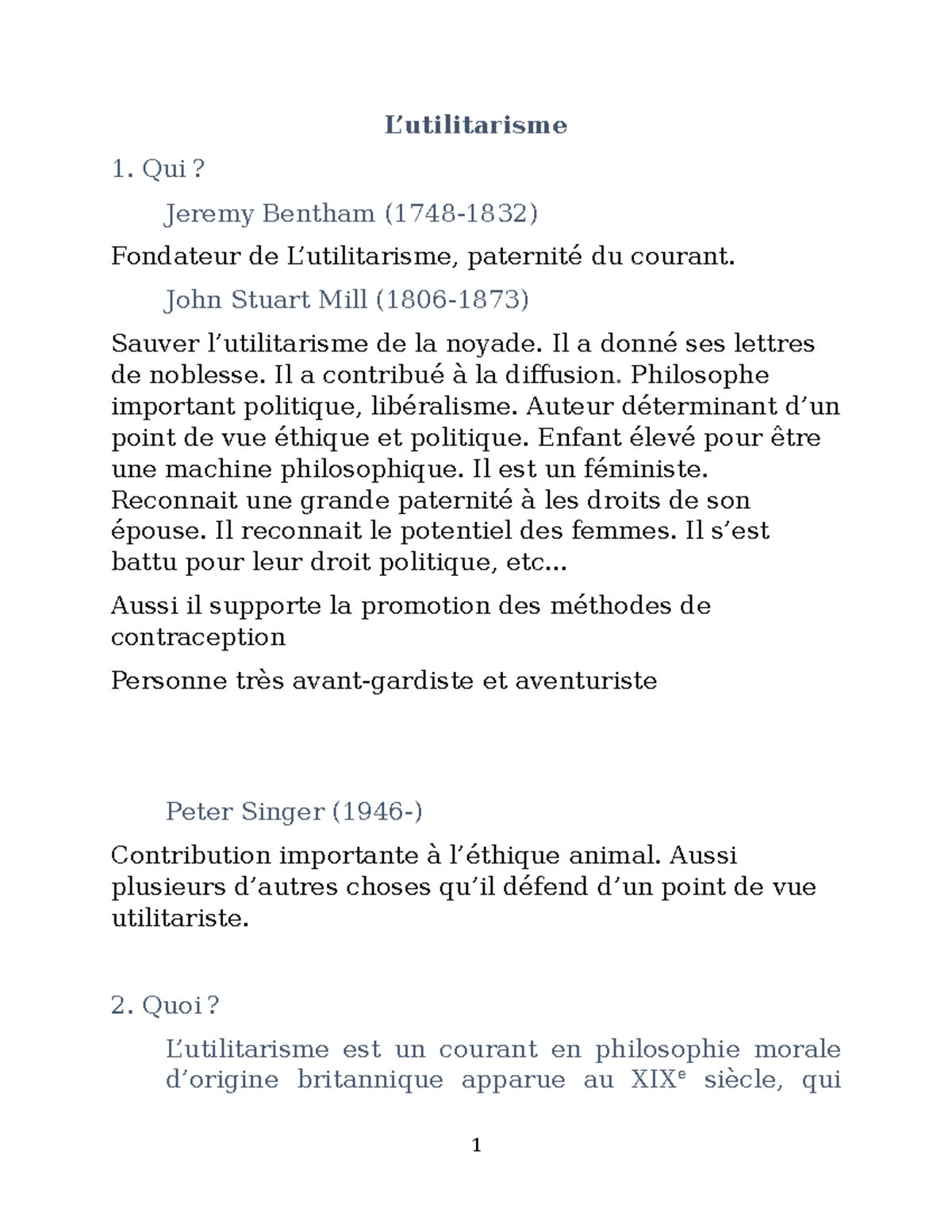 2 - Lutilitarisme - L'utilitarisme - L’utilitarisme Qui? Jeremy Bentham ...