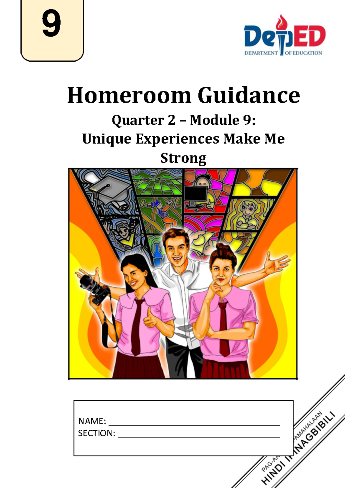 HG G9 Module 9 - HG Grade 9 - 9 ` Homeroom Guidance Quarter 2 – Module 9: Unique Experiences ...