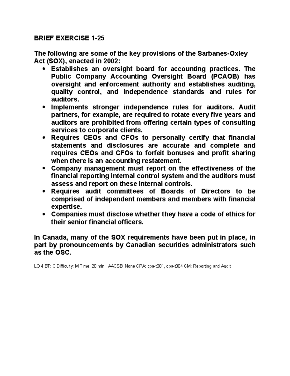 ACCT 320 c - The following are some of the key provisions of the ...