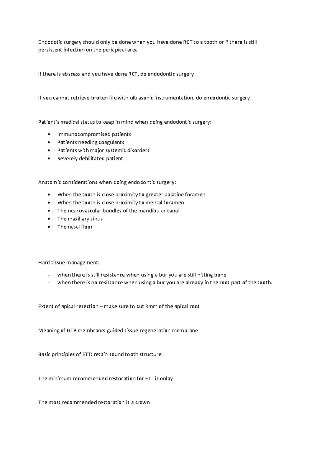 Endo-Notes - Endo summary - Endodotic surgery should only be done when ...