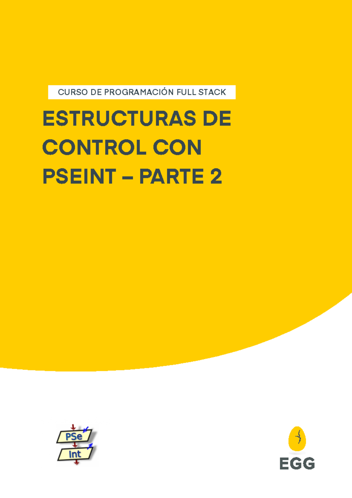 2.2 - Guía Estructuras de Control - Parte 2 - ESTRUCTURAS DE CONTROL ...