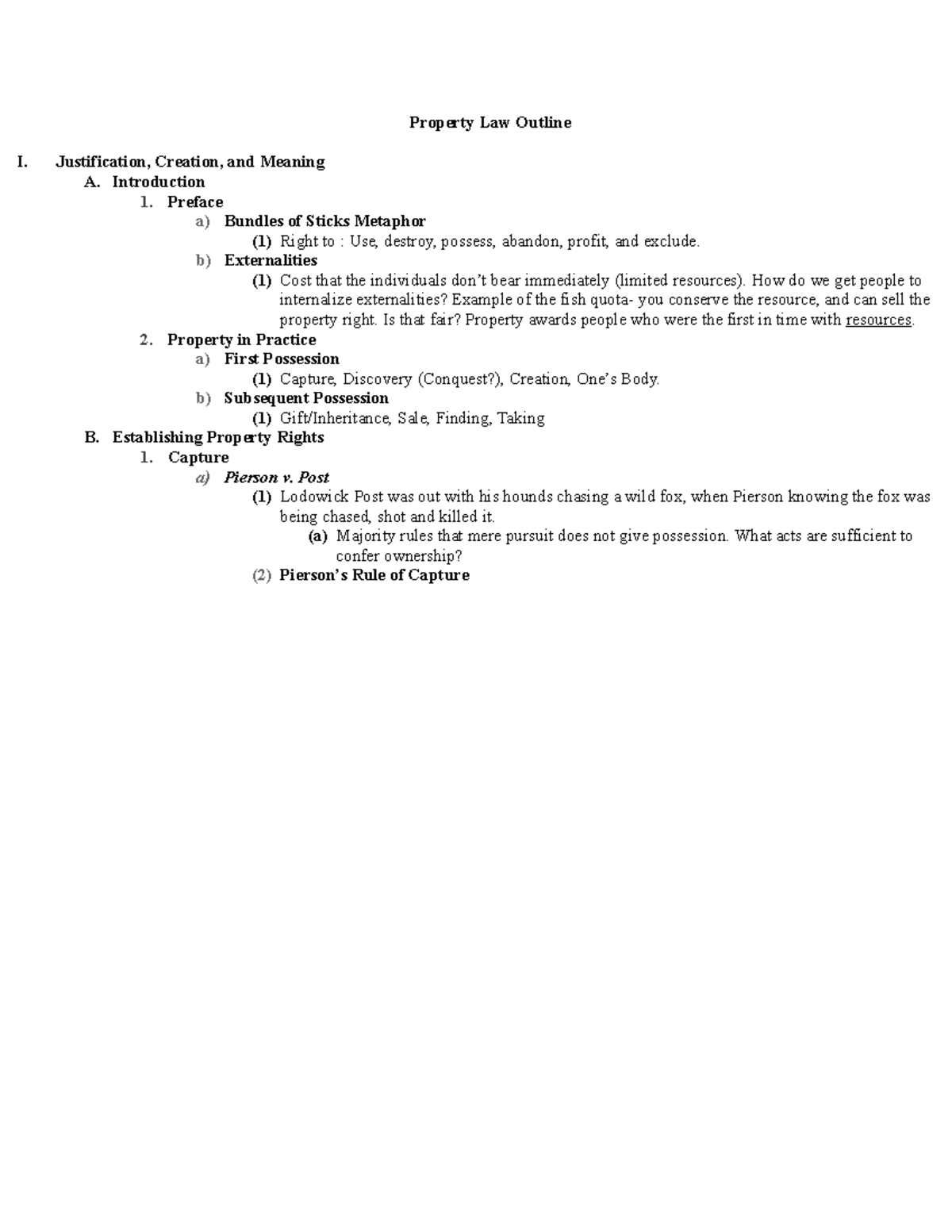 Property Outline - Property Law Outline I. Justification, Creation, and ...