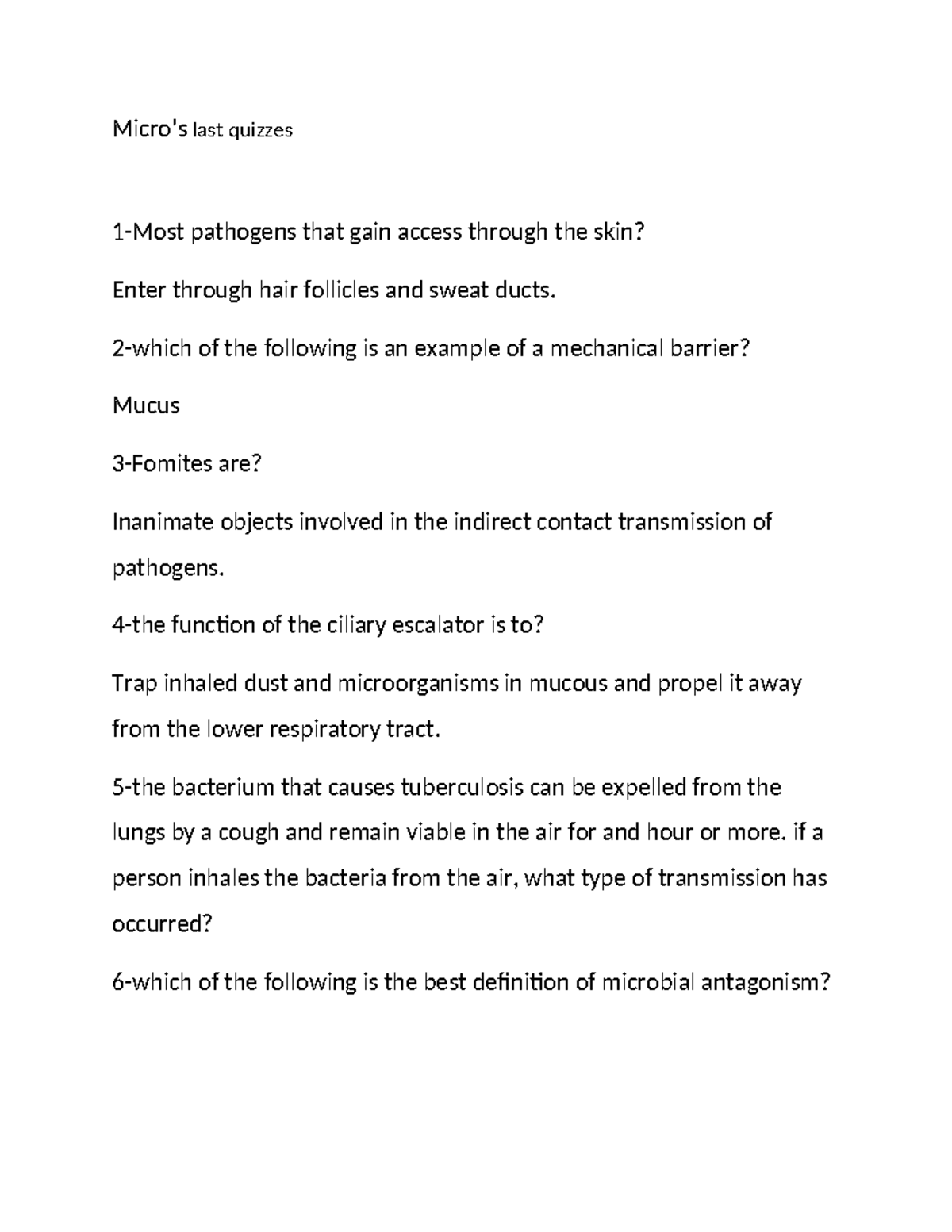 Micro last quizez - final exam - Micro’s last quizzes 1-Most pathogens ...
