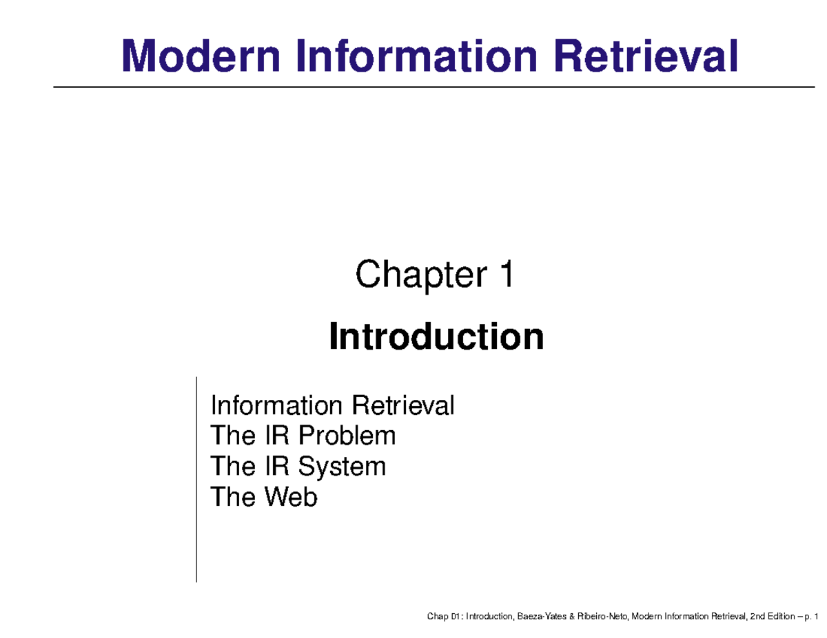 IRT unit 1 - Hi I need book - Modern Information Retrieval Chapter 1 Introduction Information ...