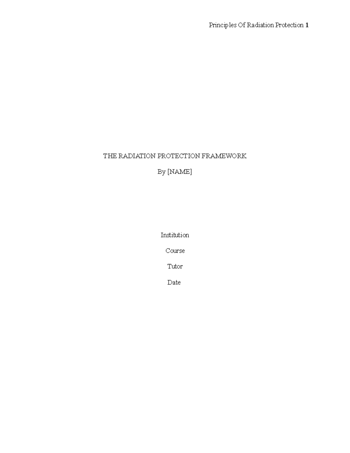 Principles Of Radiation Protection - THE RADIATION PROTECTION FRAMEWORK ...