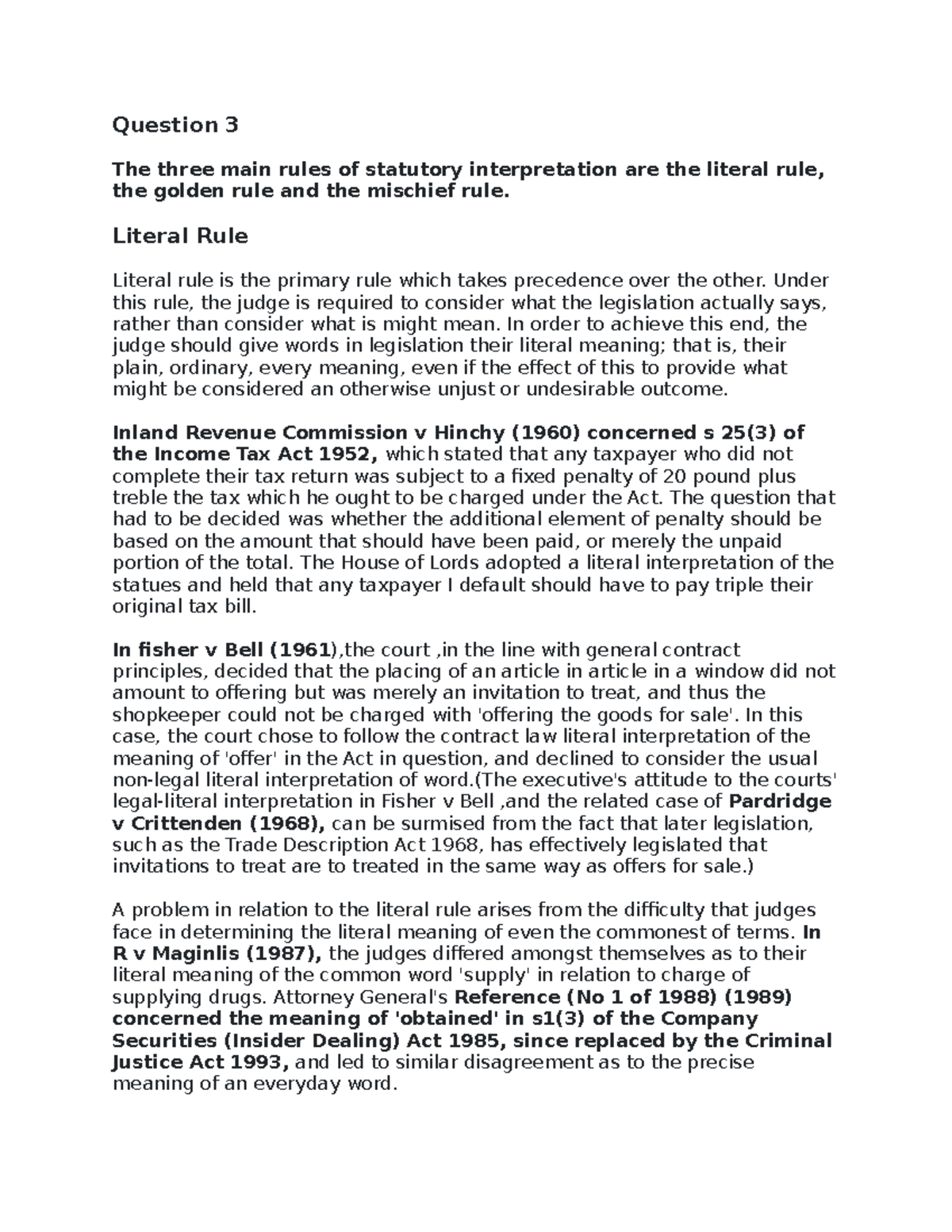 ITL interpretations to Statutes - Question 3 The three main rules of ...