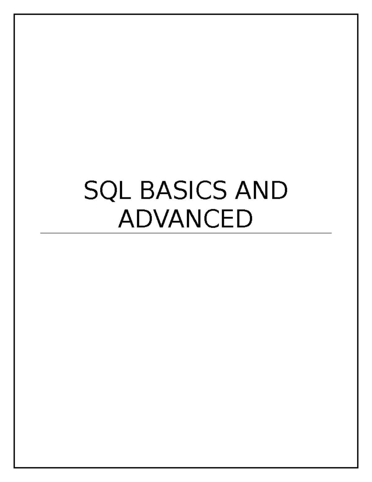 Inbound 8880856264463248023 - SQL BASICS AND ADVANCED INTRODUCTION SQL is a standard language ...