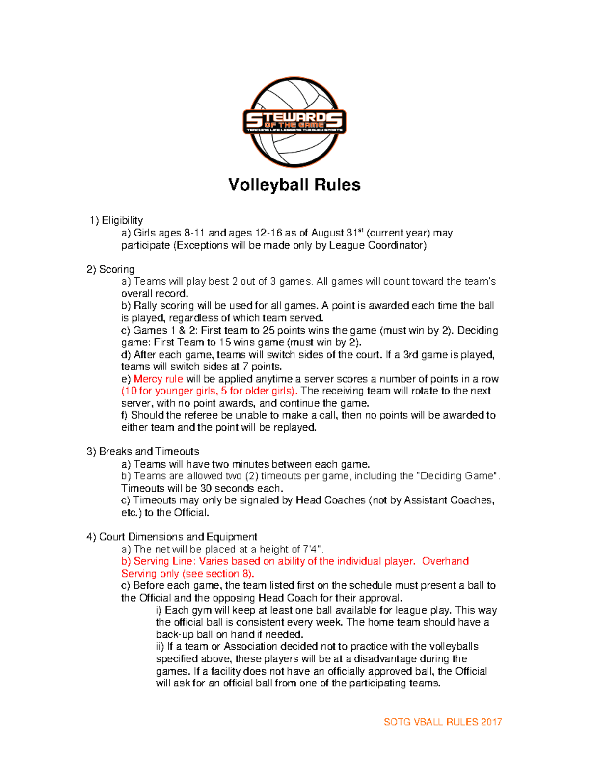 Rules of volleyball - Volleyball Rules Eligibility a) Girls ages 8 - 11 ...
