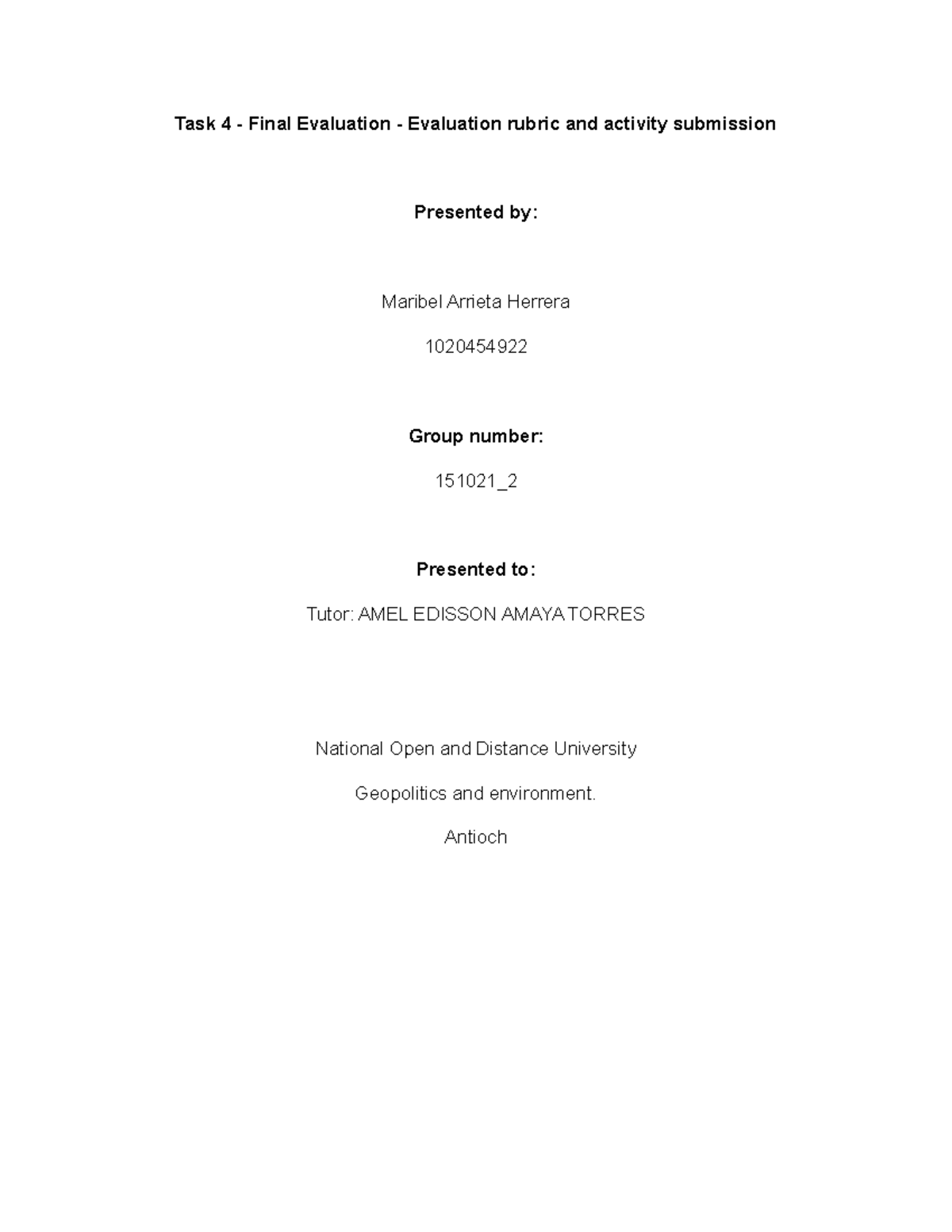 Task 4 - Final Evaluation Maribel Arrieta - Task 4 - Final Evaluation - Evaluation rubric and ...