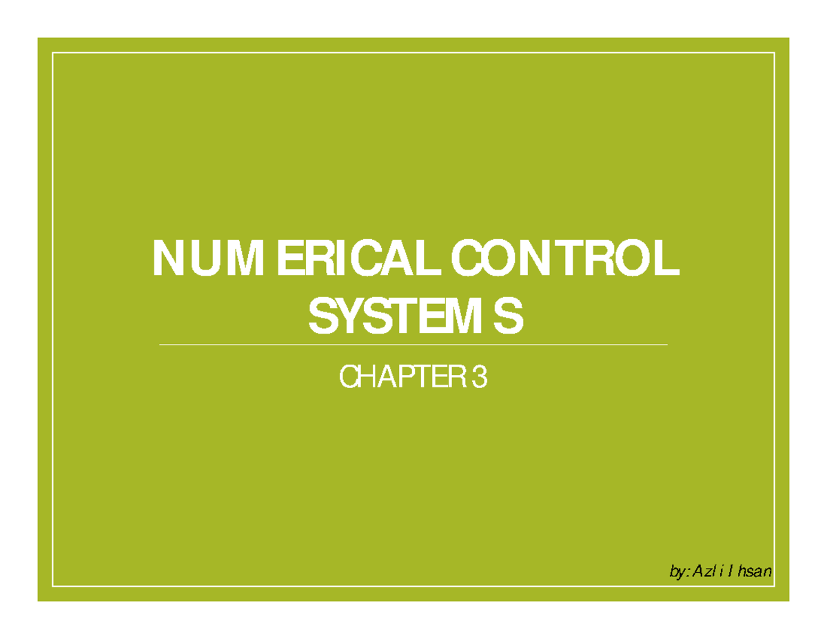 Chapter 3 - Numerical Control System - NUM ERICAL CONTROL SYSTEM S ...