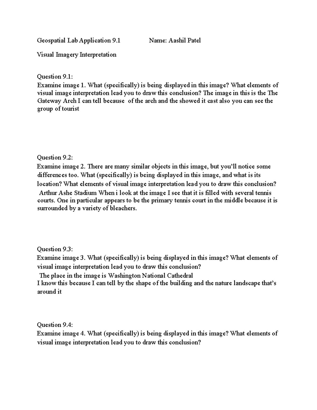 Lab 2 - scscsc - Geospatial Lab Application 9 Name: Aashil Patel Visual Imagery Interpretation ...