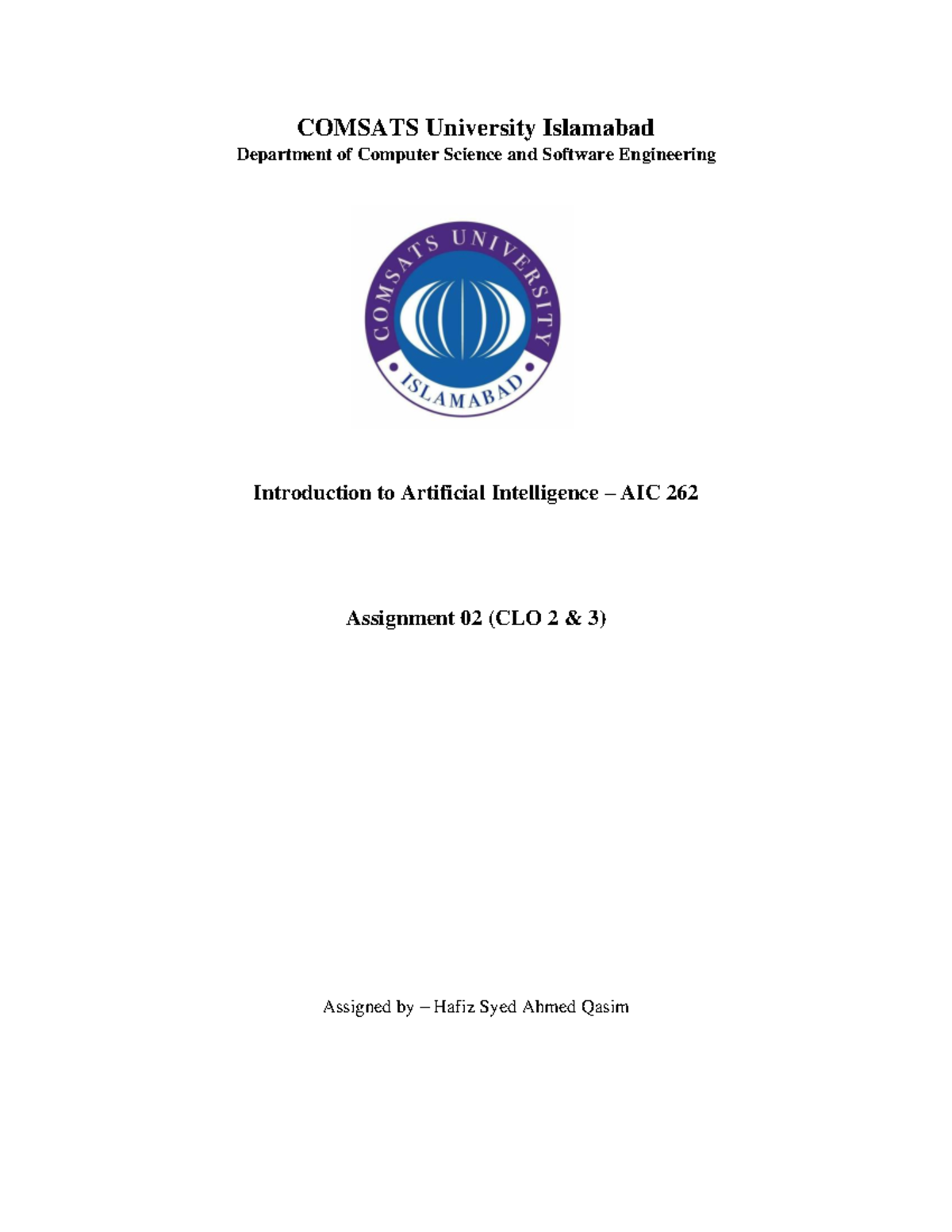 Assignment # 02 - BAI3 - AIC262 - IAI - Artificial Intelligence - COMSATS University Islamabad ...