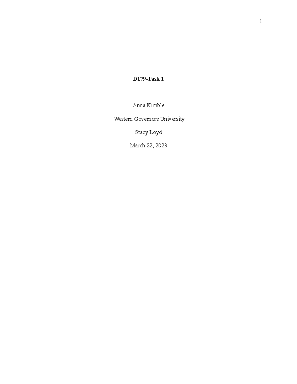 D179-Task 1 - passed lesson - D179-Task 1 Anna Kimble Western Governors University Stacy Loyd ...