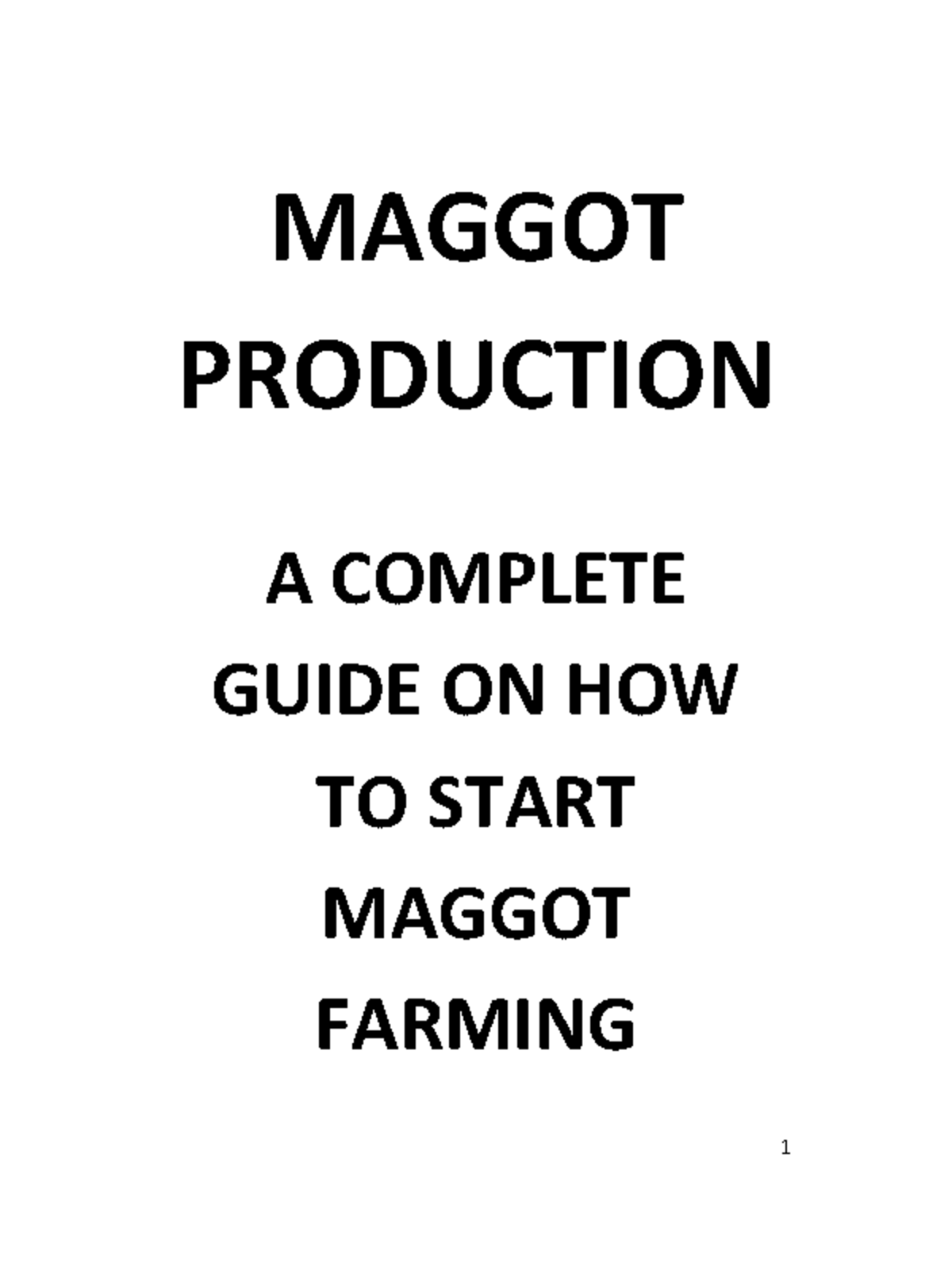 534593642 Maggot Production Converted - MAGGOT PRODUCTION A COMPLETE ...