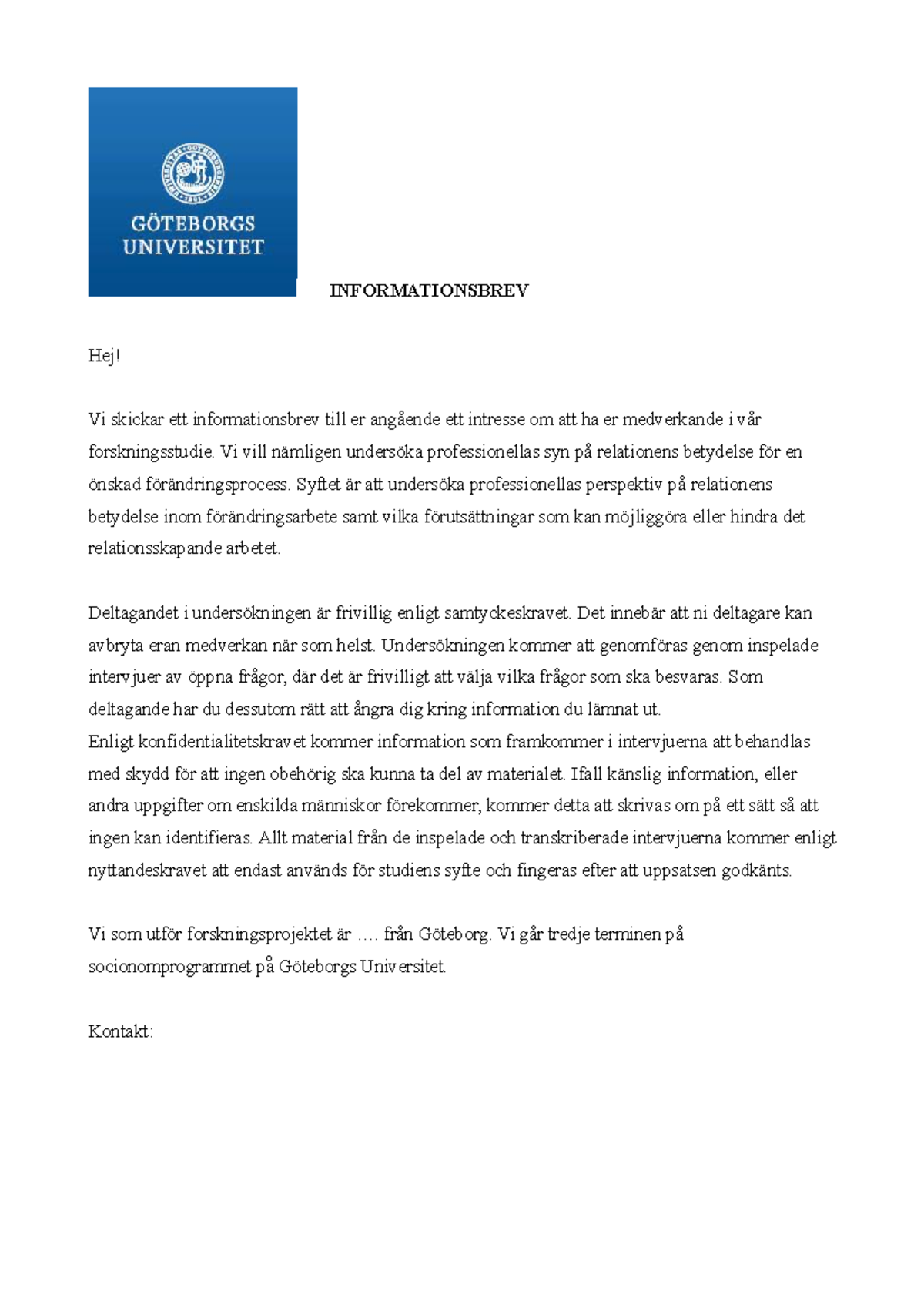 Informationsbrev för en B-uppsats - INFORMATIONSBREV Hej! Vi skickar ...