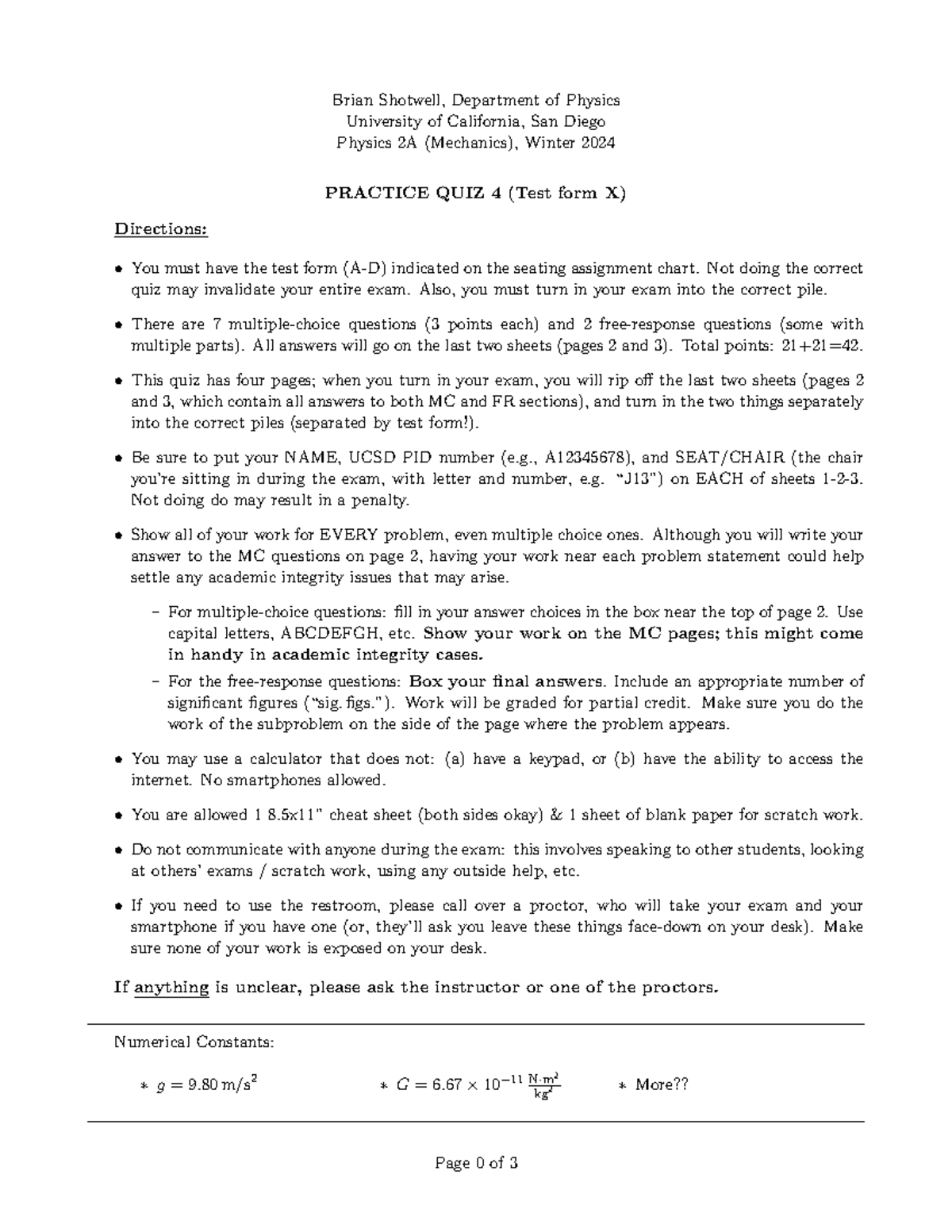 Practice Quiz 4X - Brian Shotwell, Department of Physics University of ...