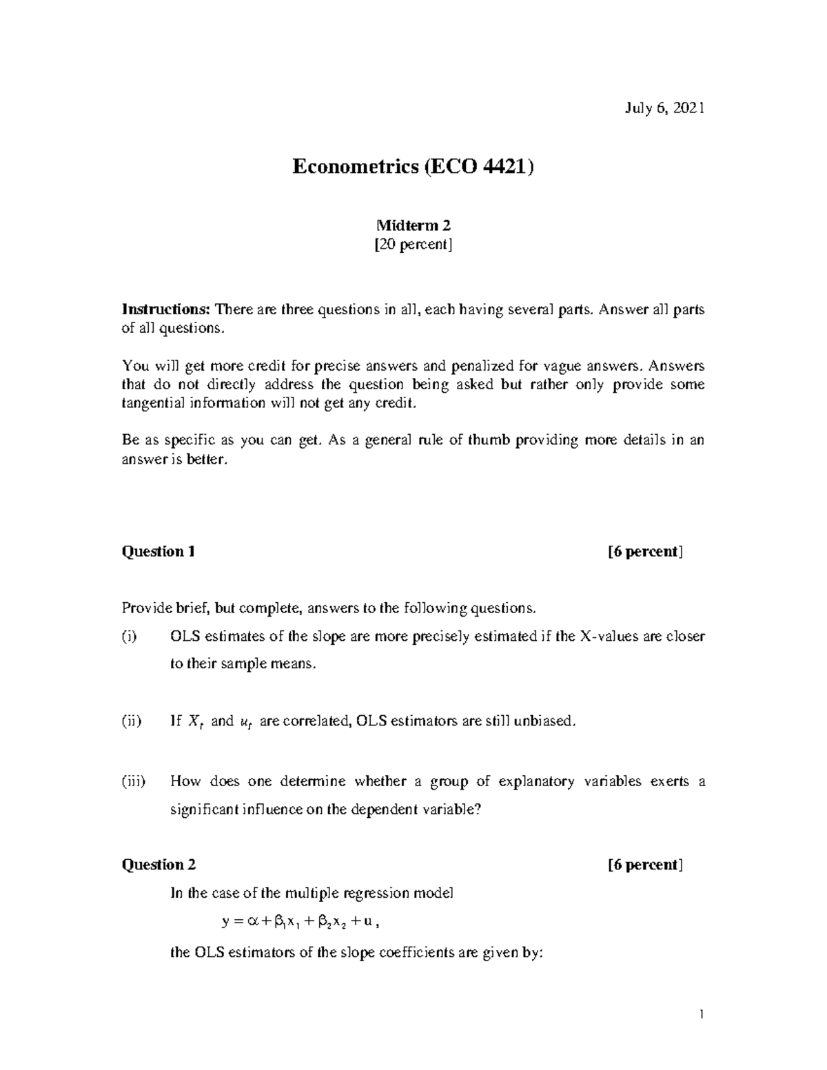 Midterm 2 - June practice exam 2 - 1 July 6, 2021 Econometrics (ECO 4421) Midterm 2 [20 percent ...