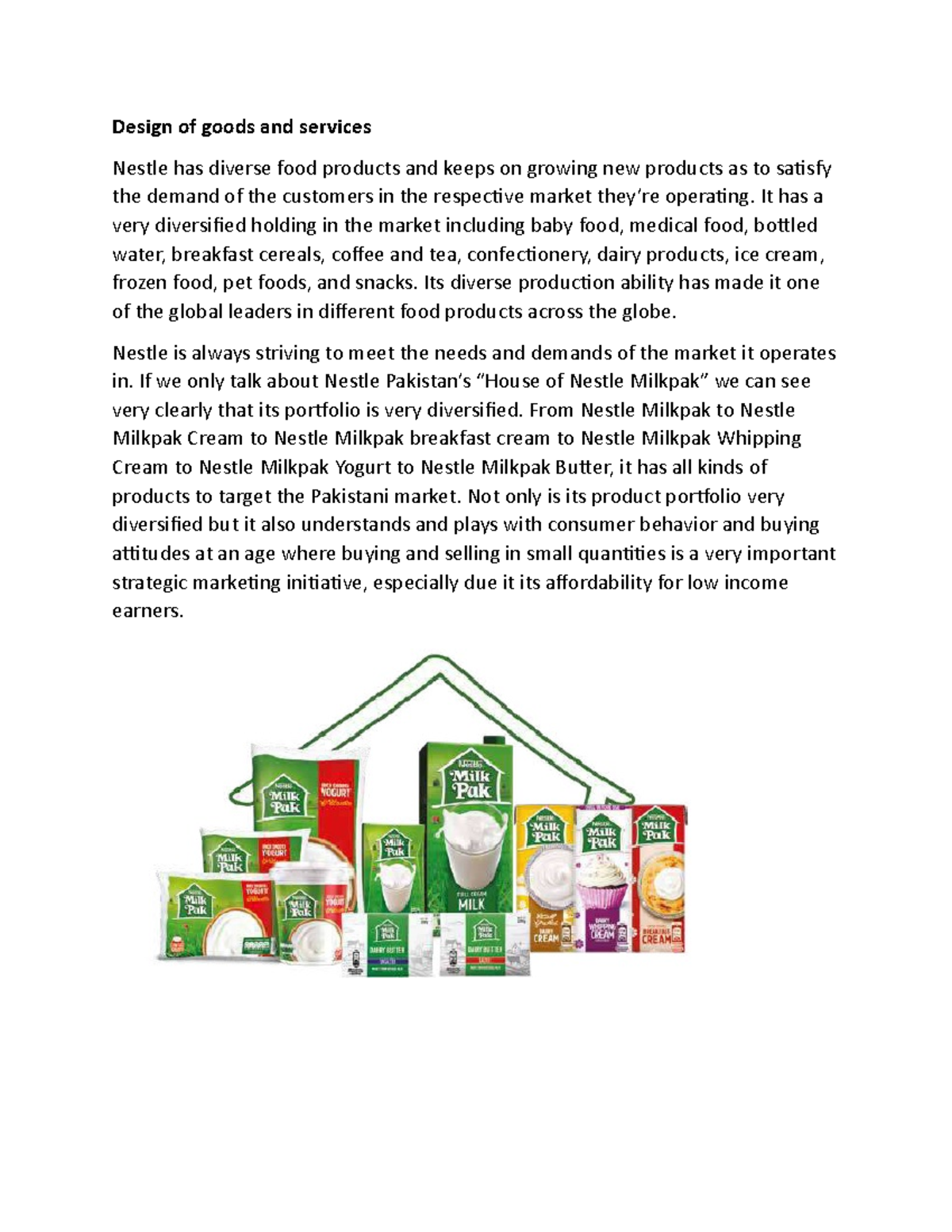Design of goods and services - Design of goods and services Nestle has ...