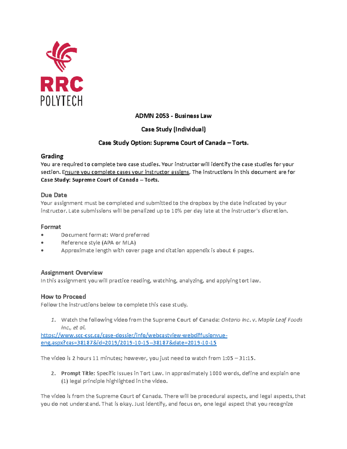 Case Study 1 - Supreme Court of Canada Tort Law - ADMN 2053 - Business ...