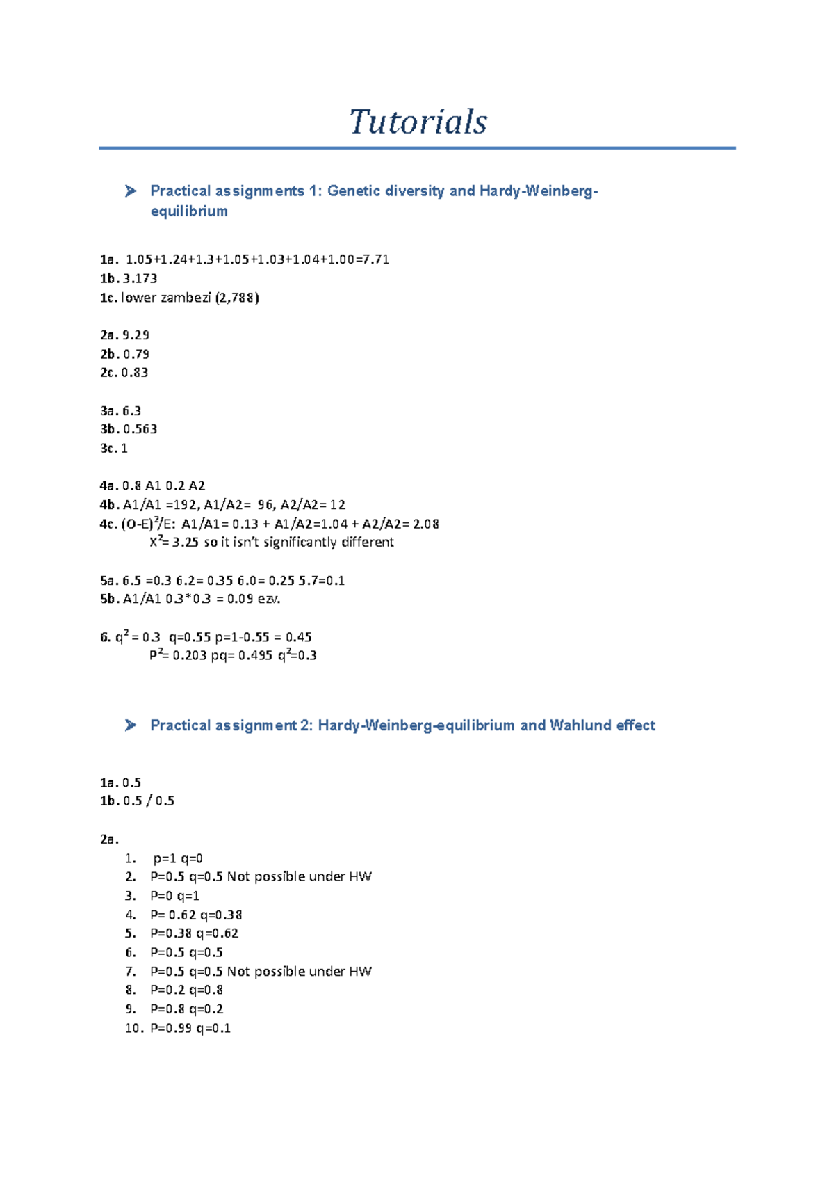 Tutorials - Awnsers Tutorial - Tutorials Practical assignments 1: Genetic diversity and ...