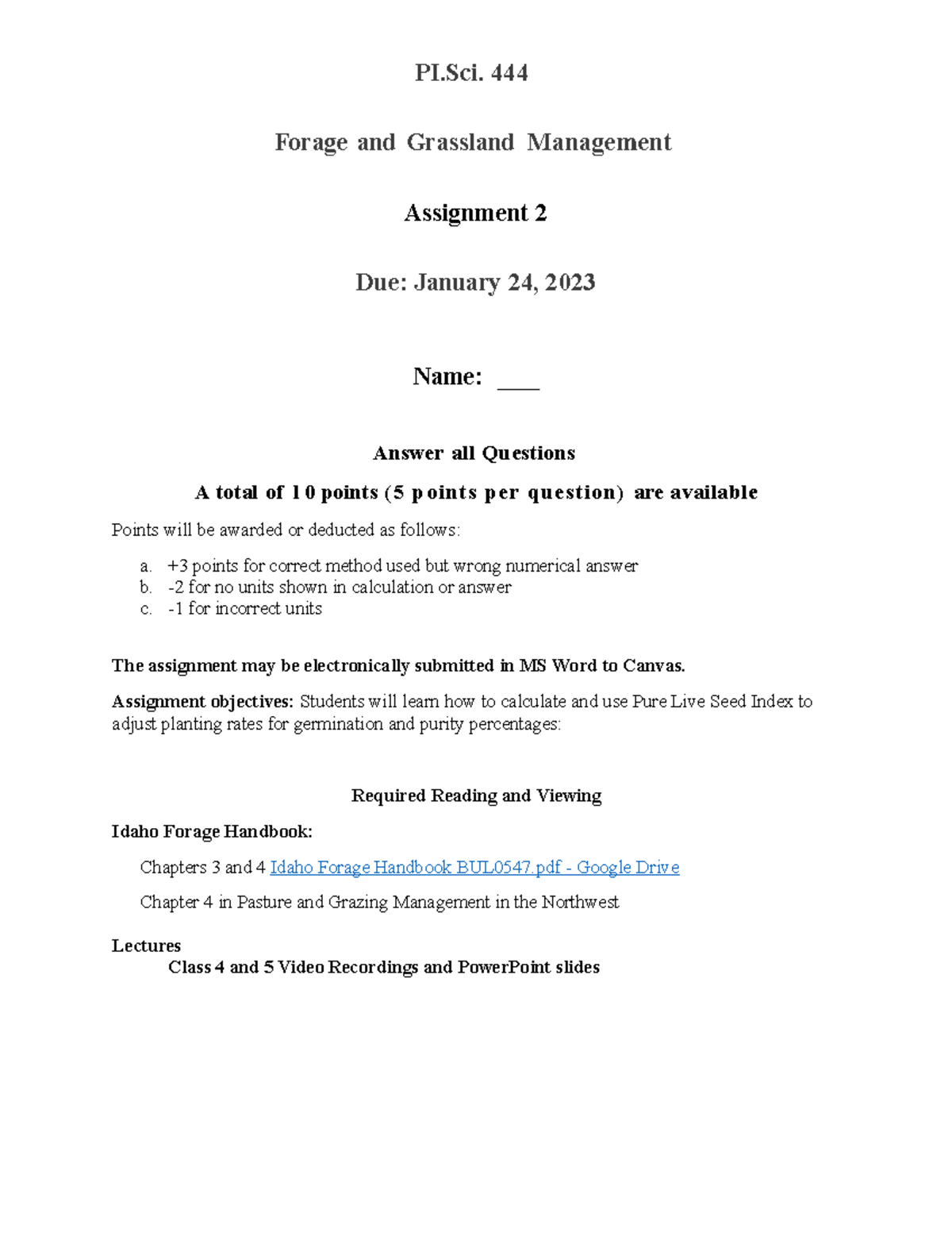 Assignment 2, plsc 444 - hw 2 - PI. 444 Forage and Grassland Management Assignment 2 Due ...