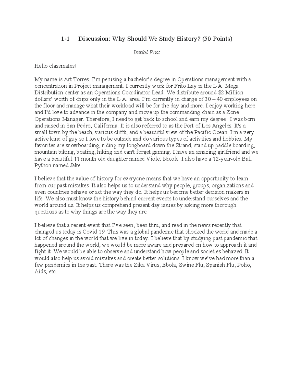 1 1 Discussion Why Should We Study History - I’m perusing a bachelor’s ...