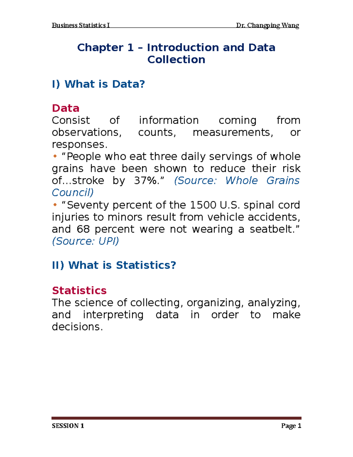 Session 1 Notes - Business Statistics I Dr. Changping Wang Chapter 1 ...