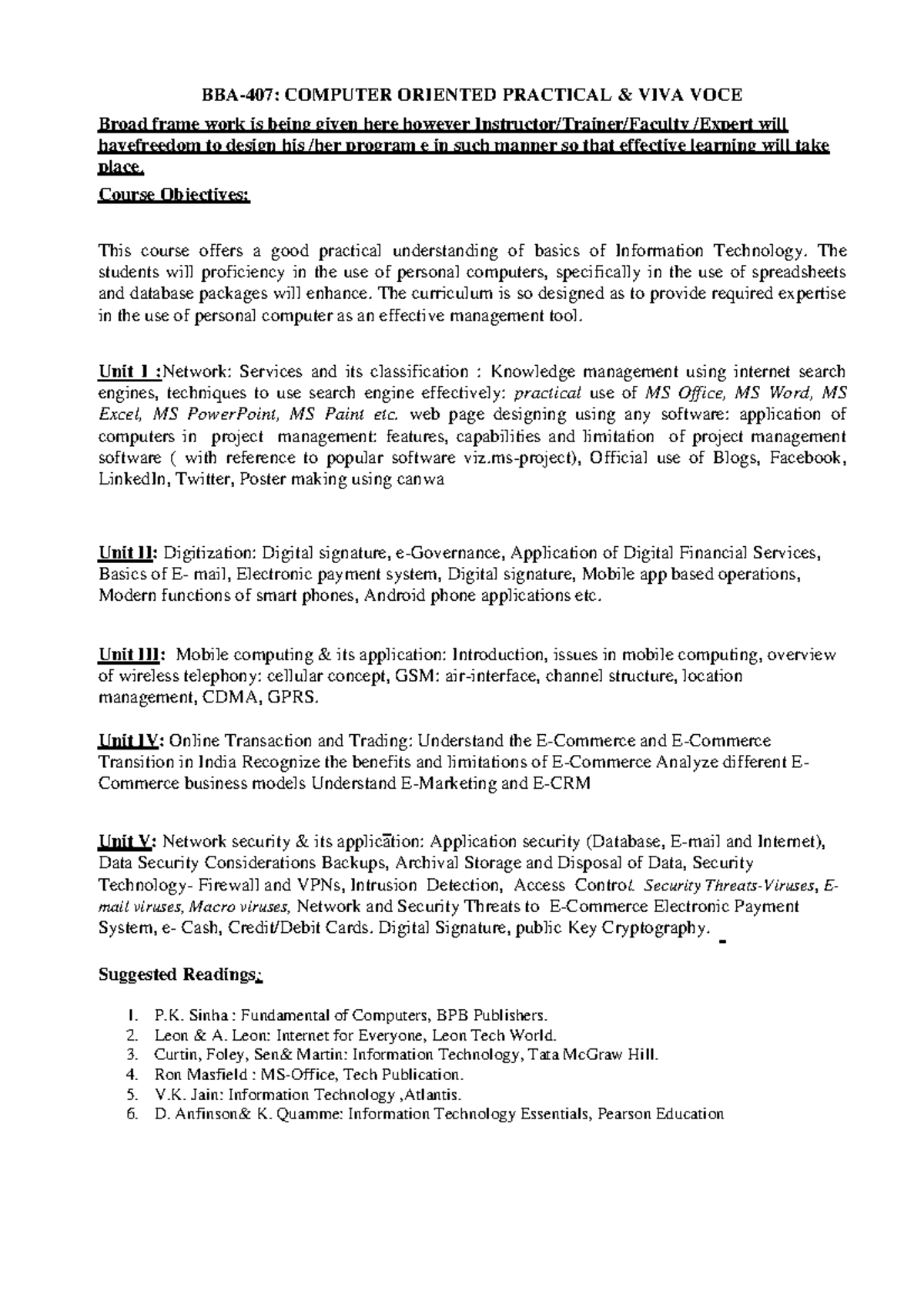 BBA 407 - E- Booklet - BBA-407: COMPUTER ORIENTED PRACTICAL & VIVA VOCE Broad frame work is ...