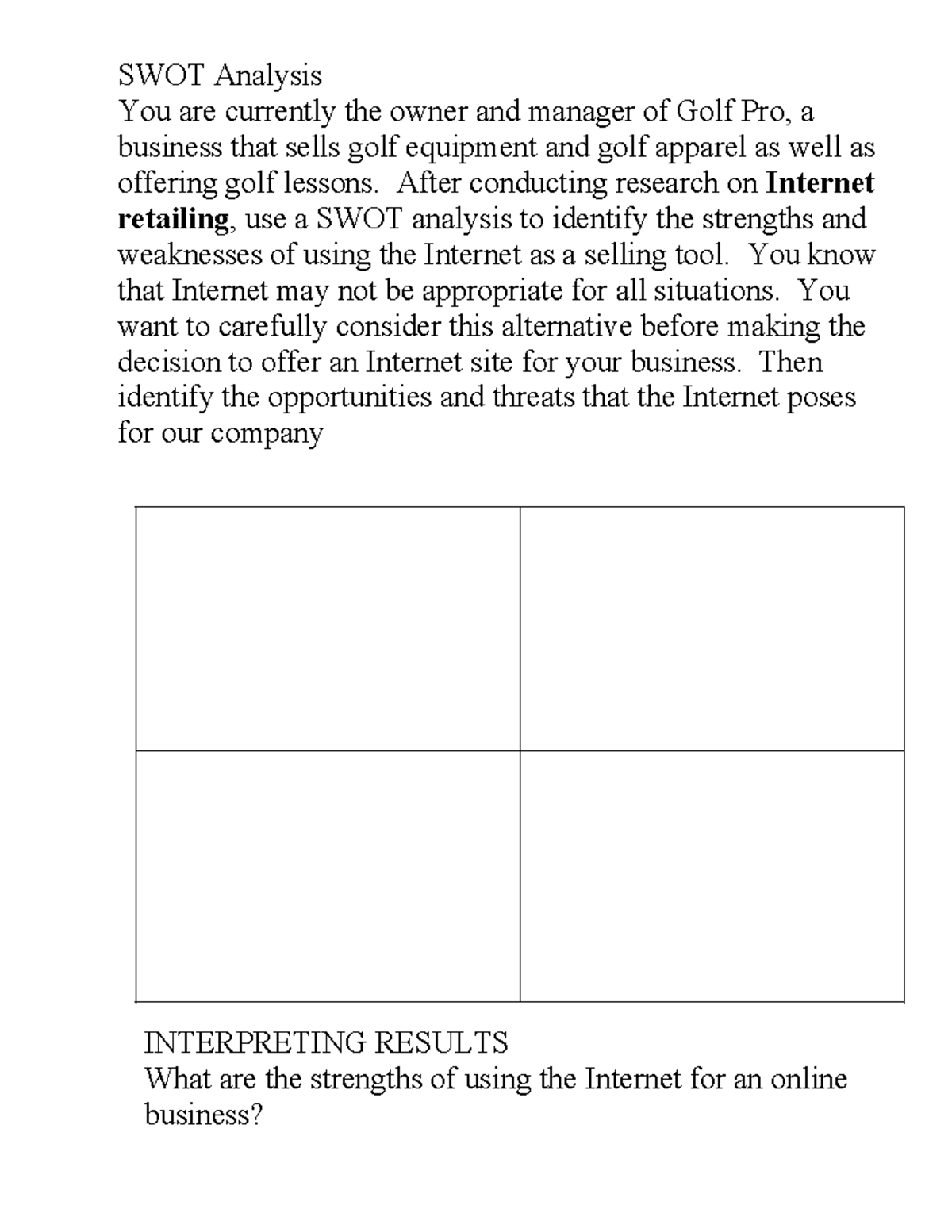 1.6 SWOT Analysis-research ws - SWOT Analysis You are currently the ...