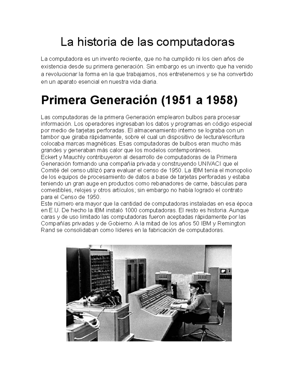La historia de las computadoras - Sin embargo es un invento que ha ...