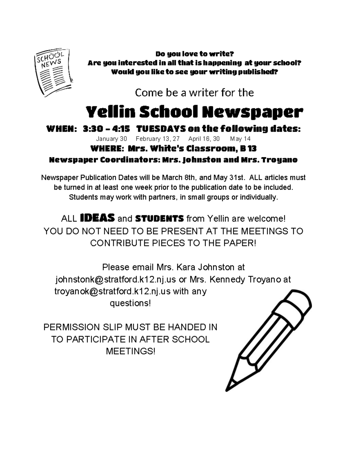 School Newspaper Permission Slip and Information - Do you love to write? Are you interested in ...