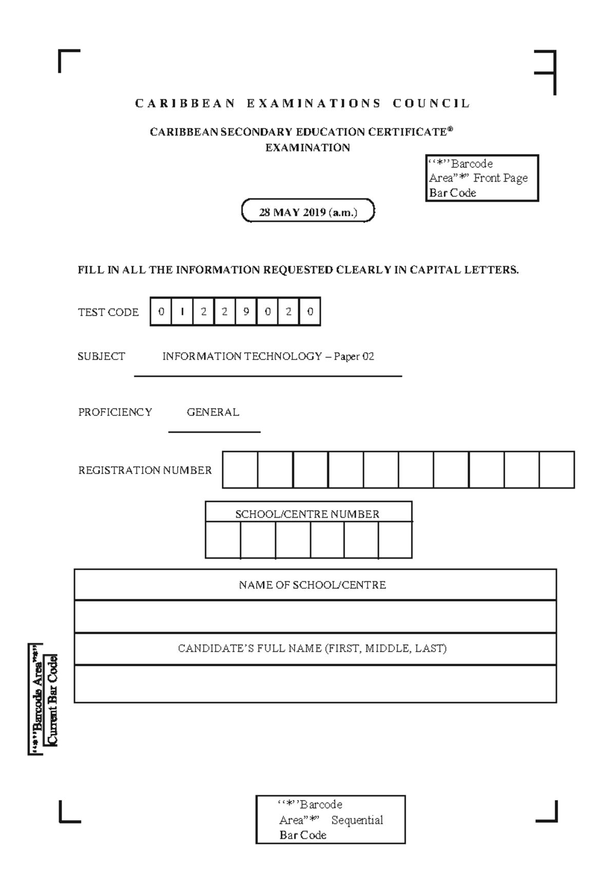 CSEC IT Paper 2 - May 2019 - ‘‘*’’Barcode Area”*” Sequential Bar Code C ...