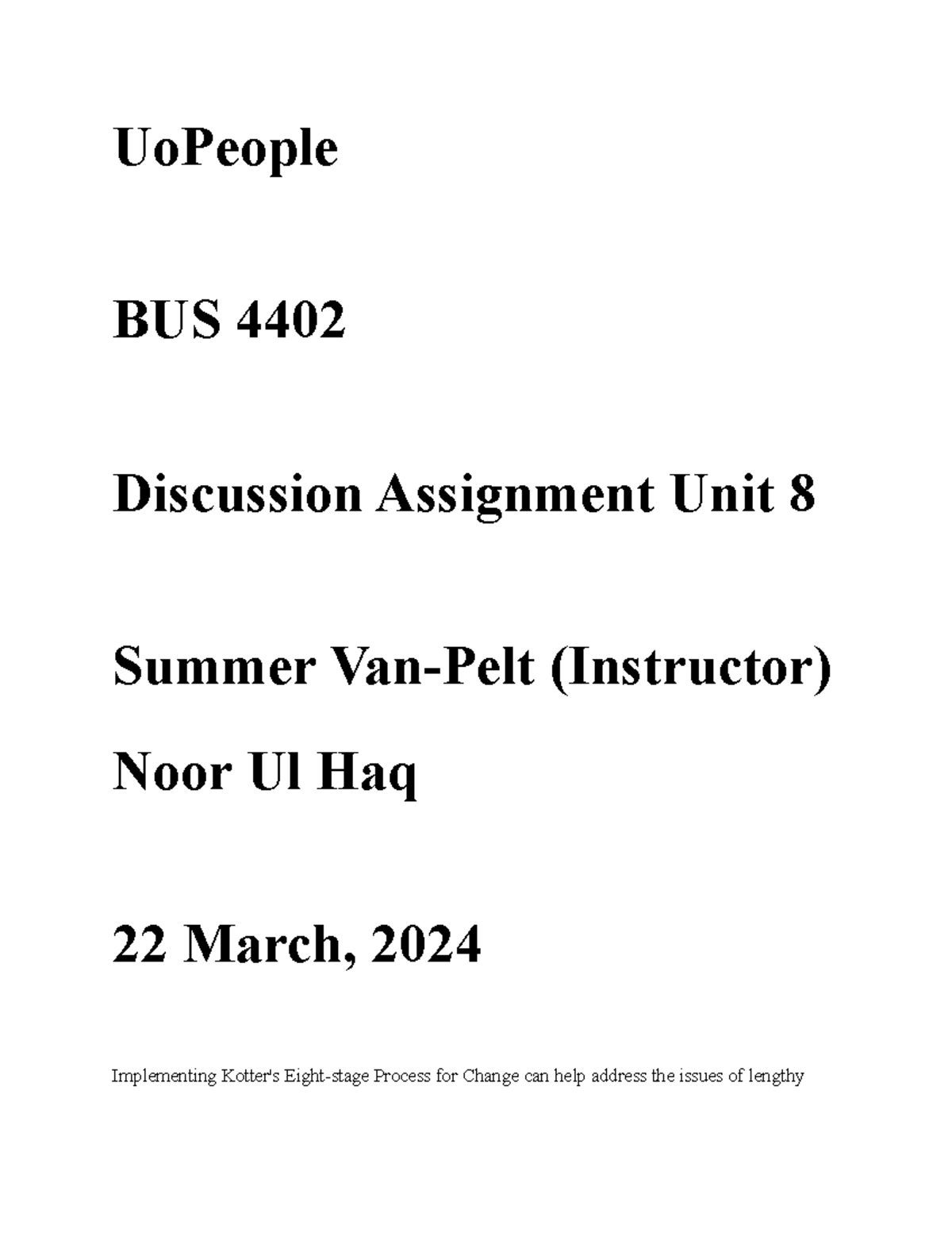 Discussion Assignment unit 8 - UoPeople BUS 4402 Discussion Assignment Unit 8 Summer Van-Pelt ...