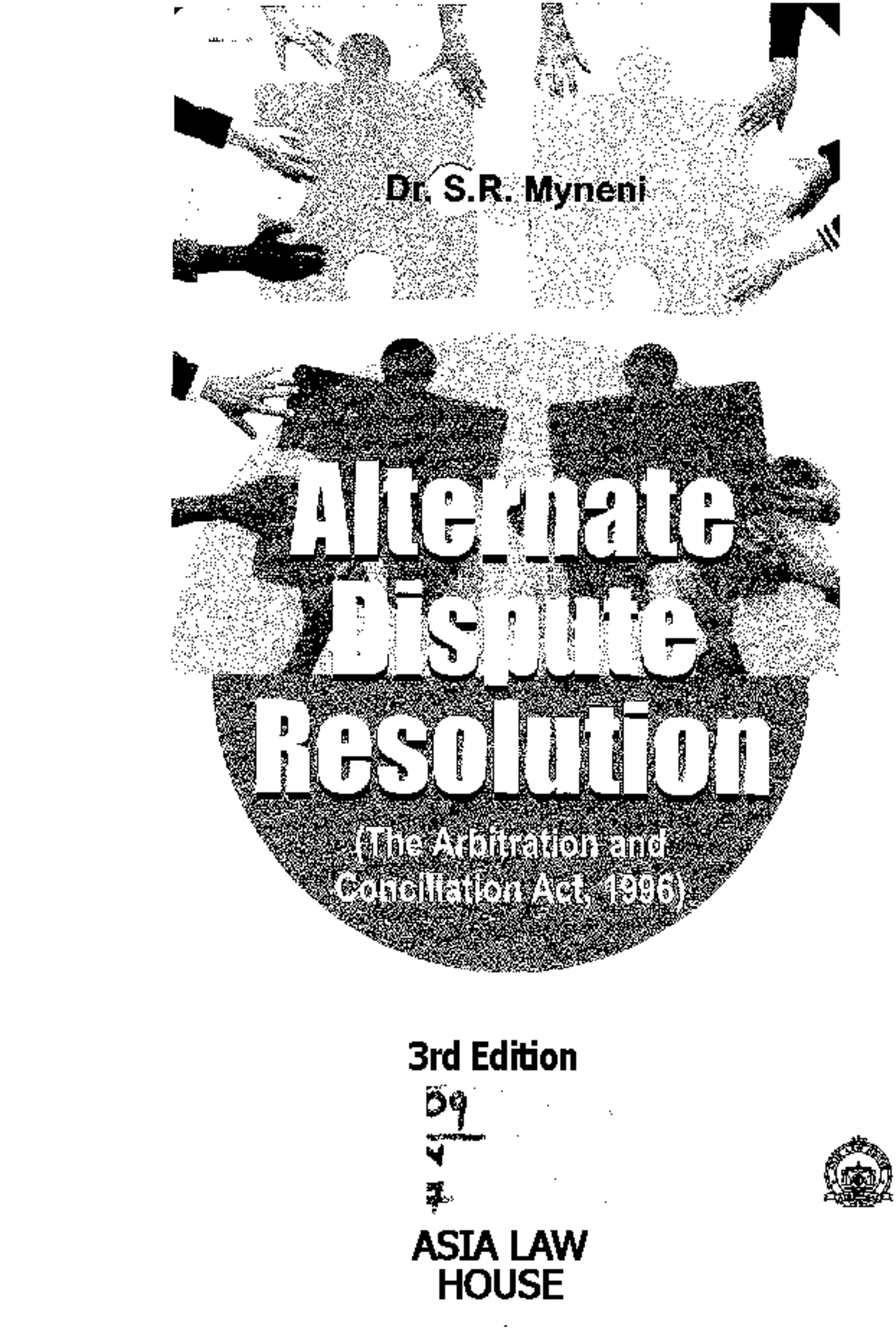 Alternate Dispute Resolution Book LR - 488 Pages - 3rd Edition ASIA LAW ...