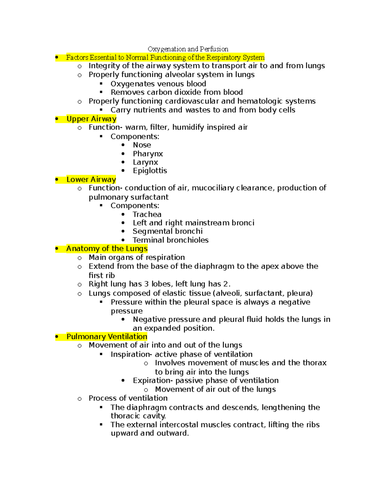 Oxygenation and Perfusion - o Lungs composed of elastic tissue (alveoli ...