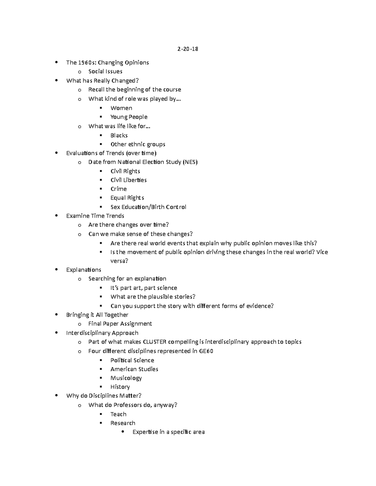 Lecture 2-20-18 Notes - 2-20- The 1960s: Changing Opinions o Social ...