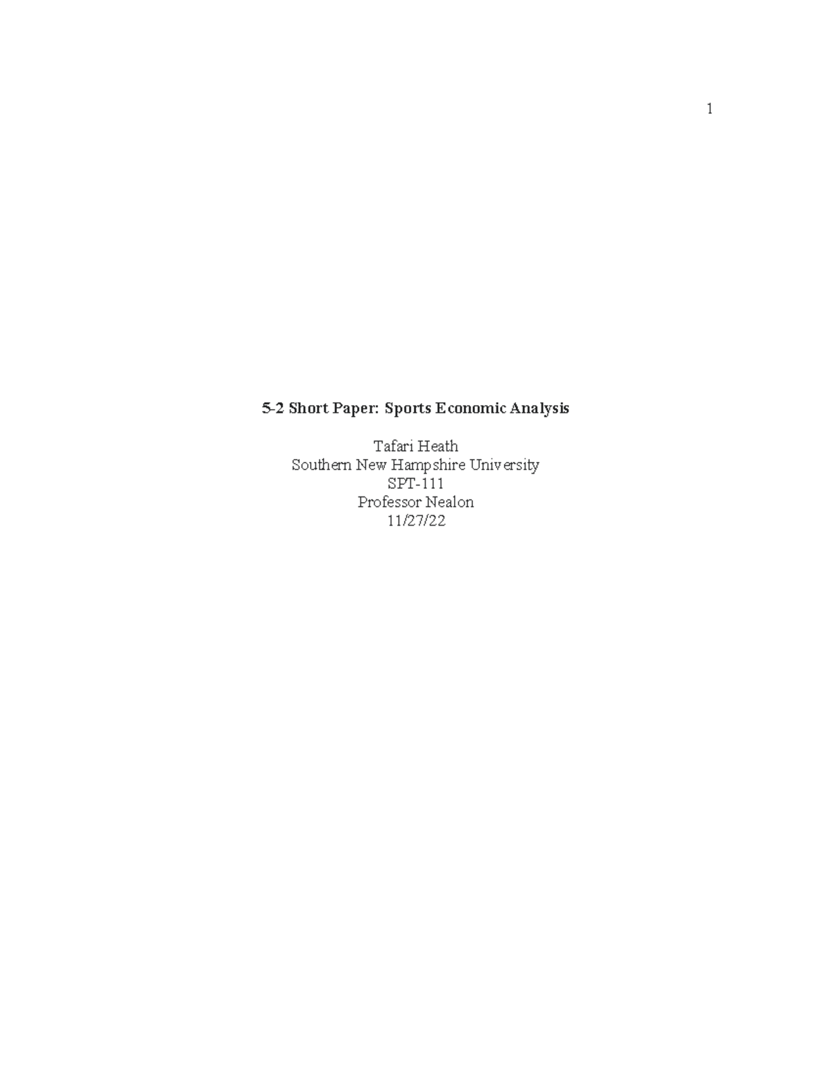 5-2 short paper - /... - 1 5-2 Short Paper: Sports Economic Analysis ...