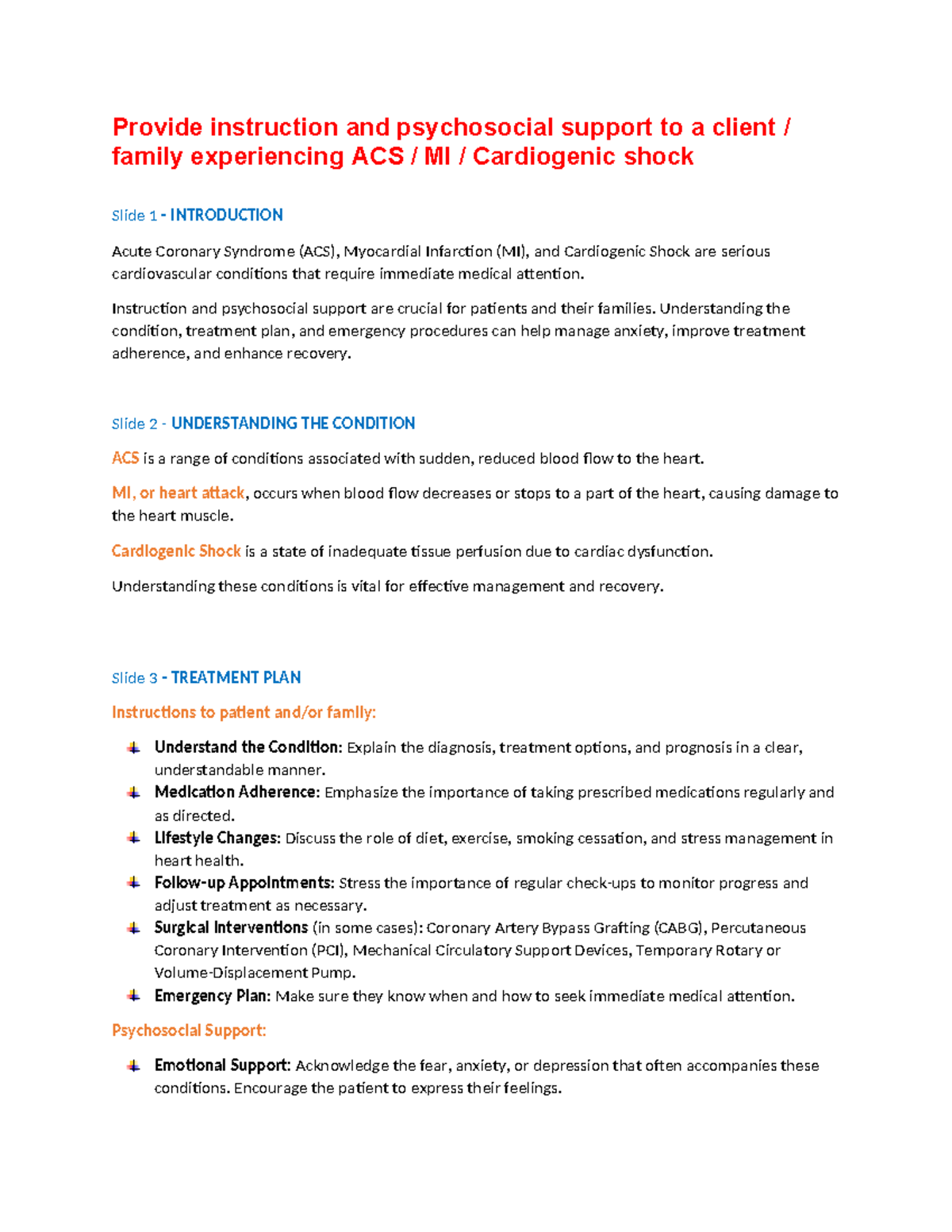 Provide instruction and psychosocial support to a client / family ...