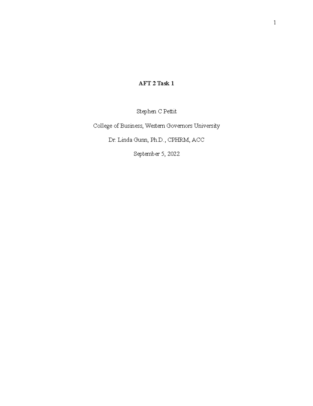 AFT 2 Task 1 - Pass/Competent - AFT 2 Task 1 Stephen C Pettit College ...