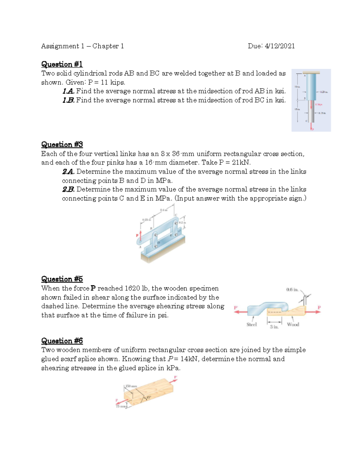 MEM230 Week 2 Assignments - Assignment 1 – Chapter 1 Due: 4/12/ Question # 1 Two solid ...