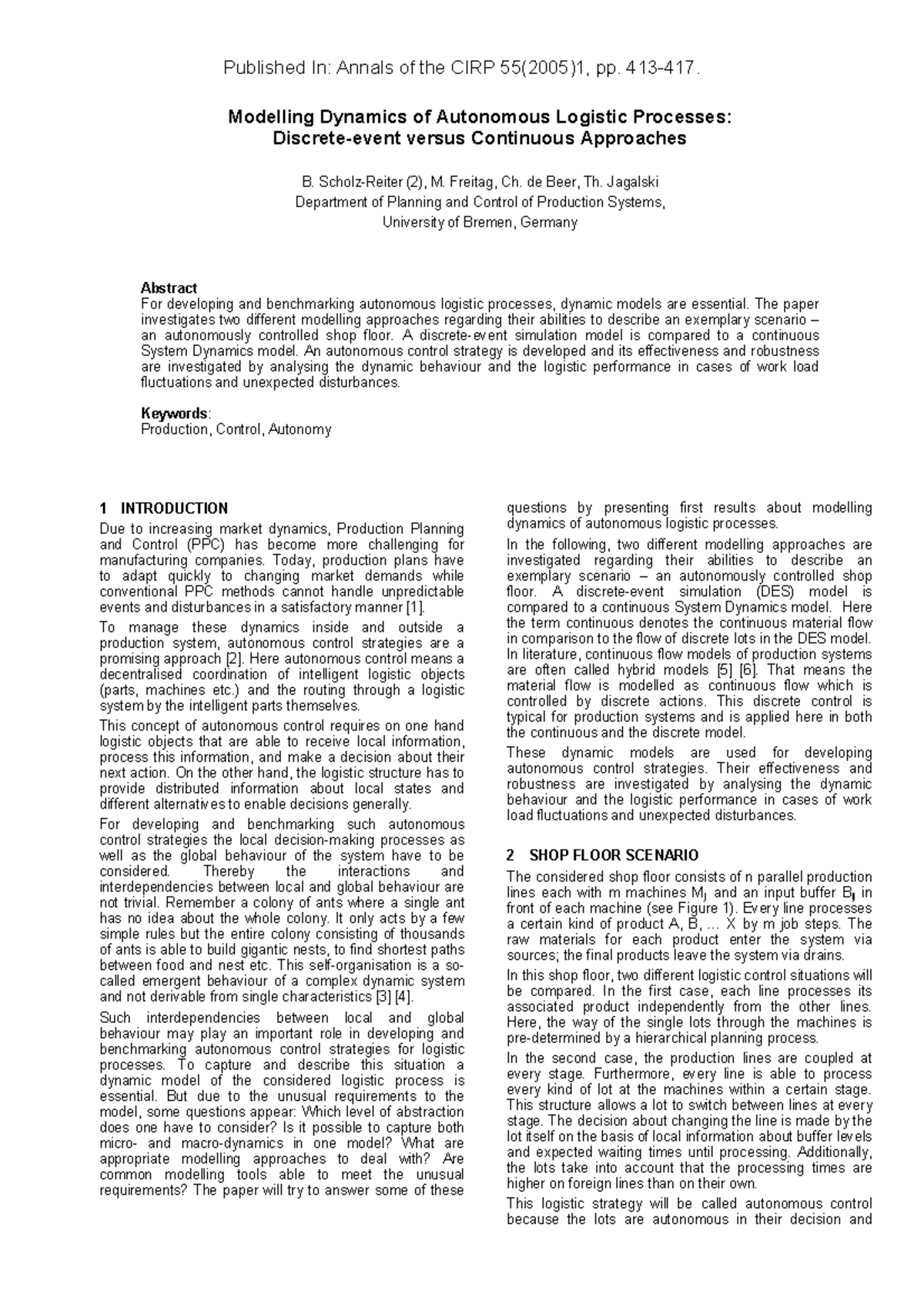 AC manufacturing - Lecture note - Modelling Dynamics of Autonomous Logistic Processes: - Studocu