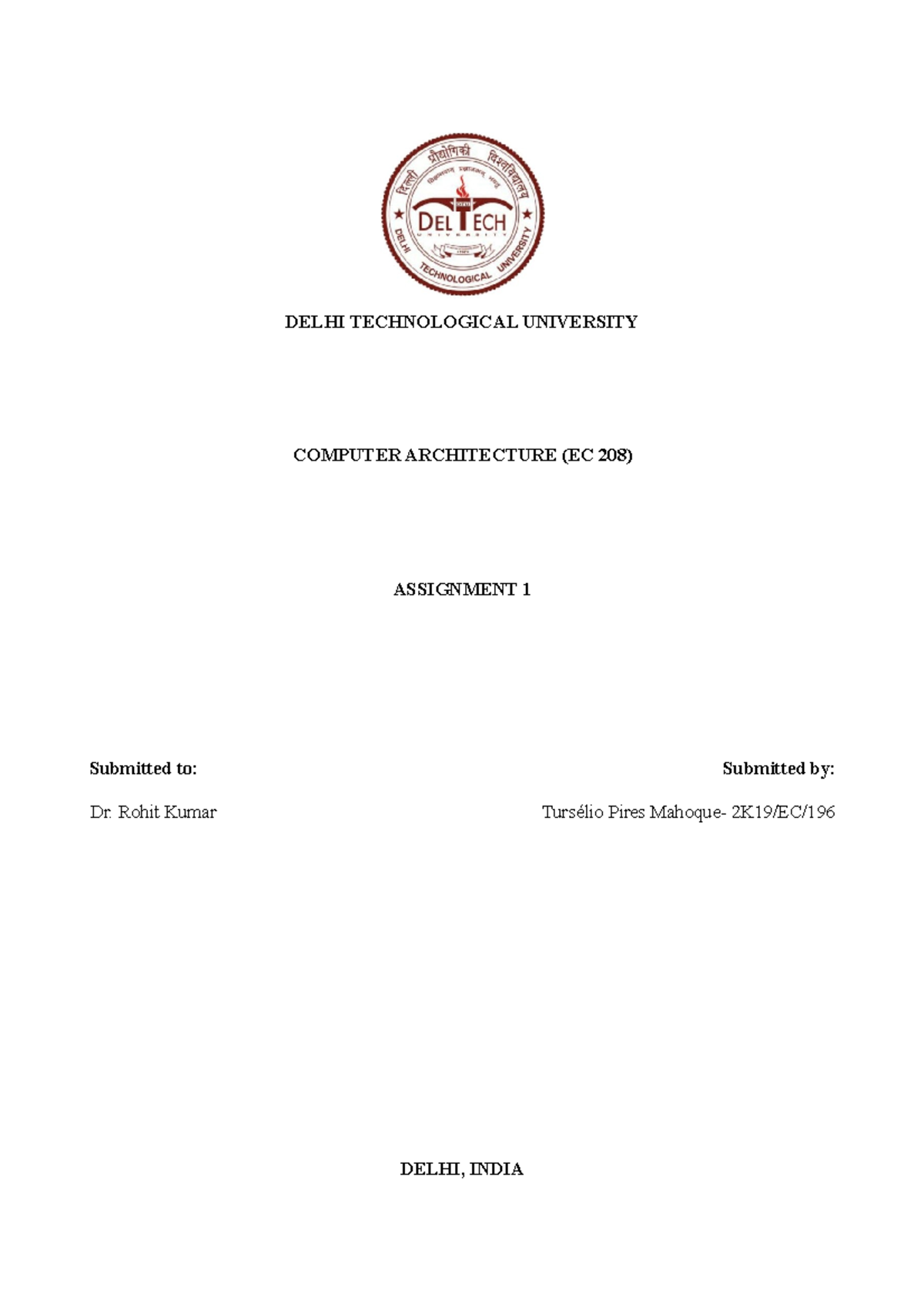 Assignment 1 - DELHI TECHNOLOGICAL UNIVERSITY COMPUTER ARCHITECTURE (EC ...