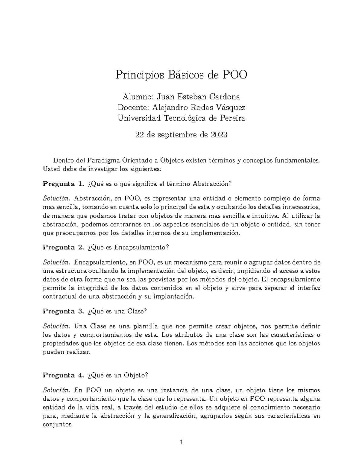 Clases y Objetos Taller 1 - Principios Básicos de POO Alumno: Juan Esteban Cardona Docente ...