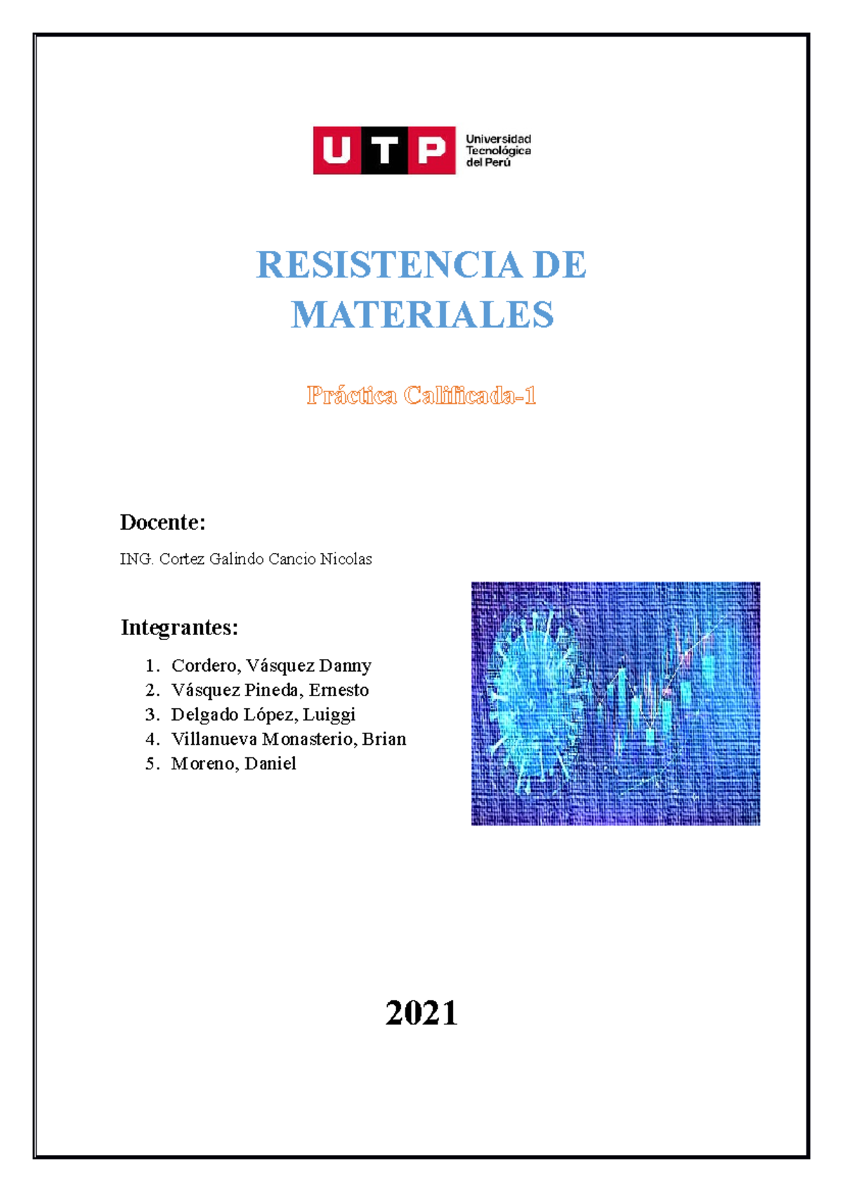 Resistencia de materiales PC1 2021 - RESISTENCIA DE MATERIALES Práctica Calificada- Docente: ING ...