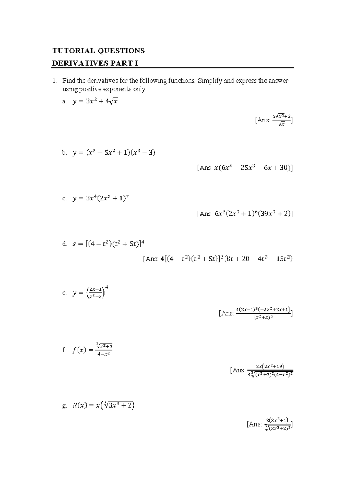 07. Tutorial Derivatives I - TUTORIAL QUESTIONS DERIVATIVES PART I 1. Find the derivatives for ...
