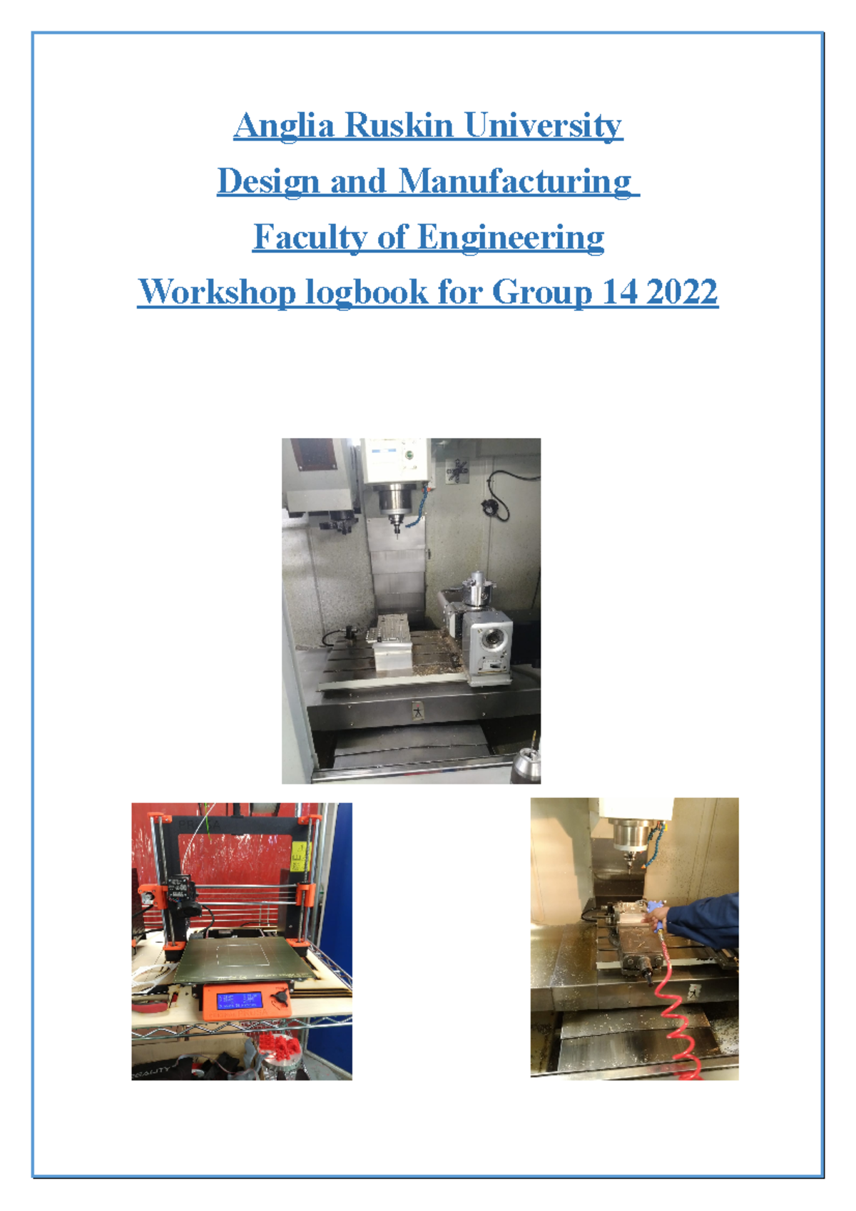 Anglia Ruskin University Logbook Group 14 - Anglia Ruskin University ...