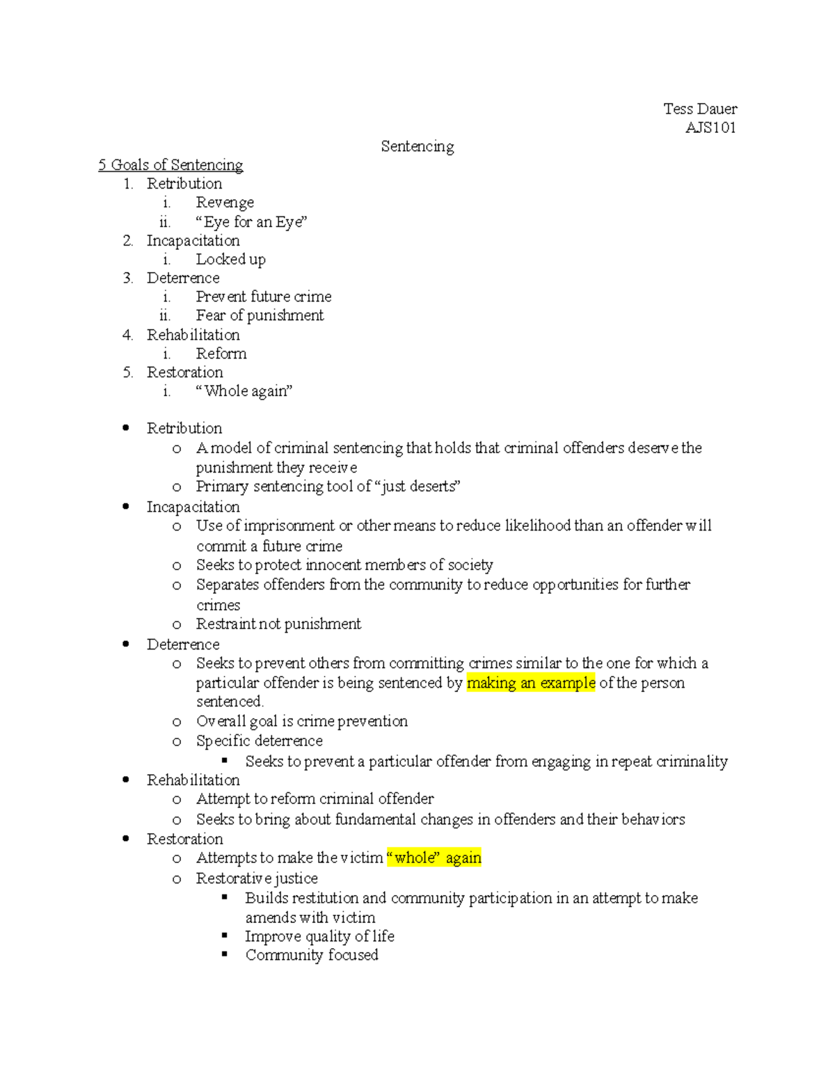 Sentencing Notes - Tess Dauer AJS Sentencing 5 Goals of Sentencing ...