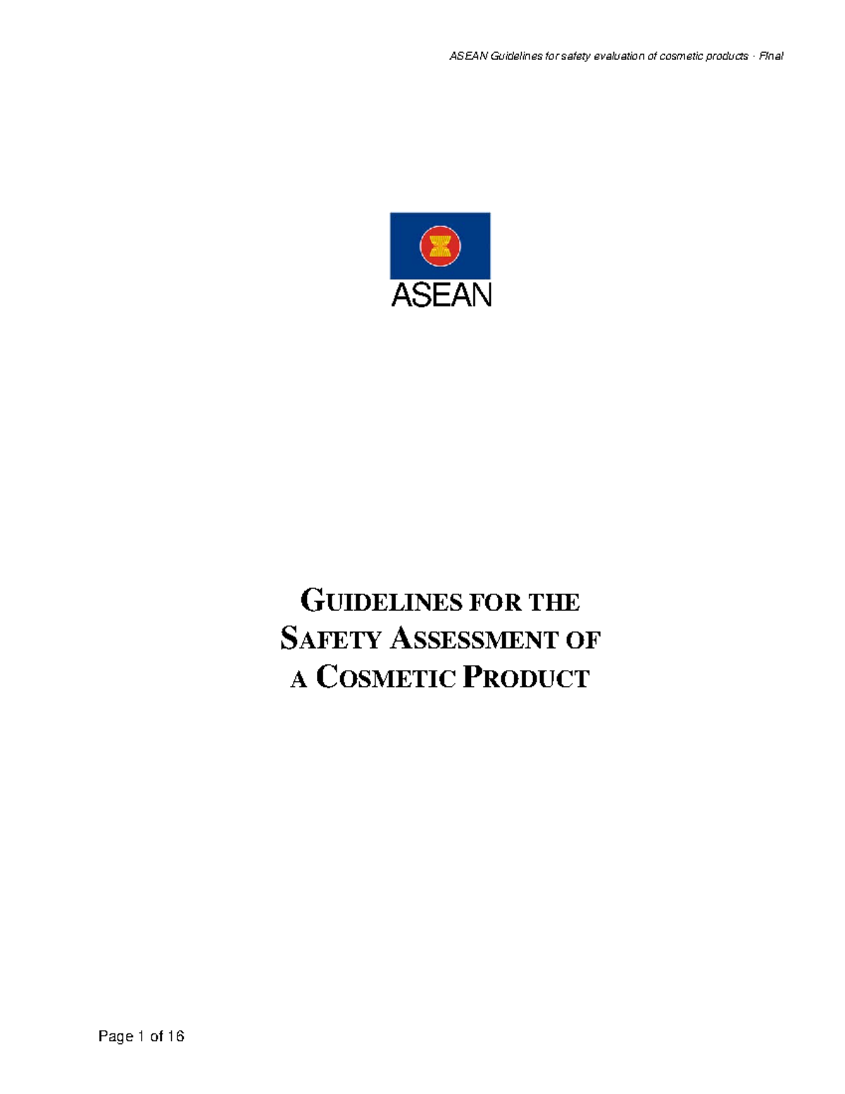 Asean Guidelines for Safety Assessment of a Cosmetic Product - ASEAN ...