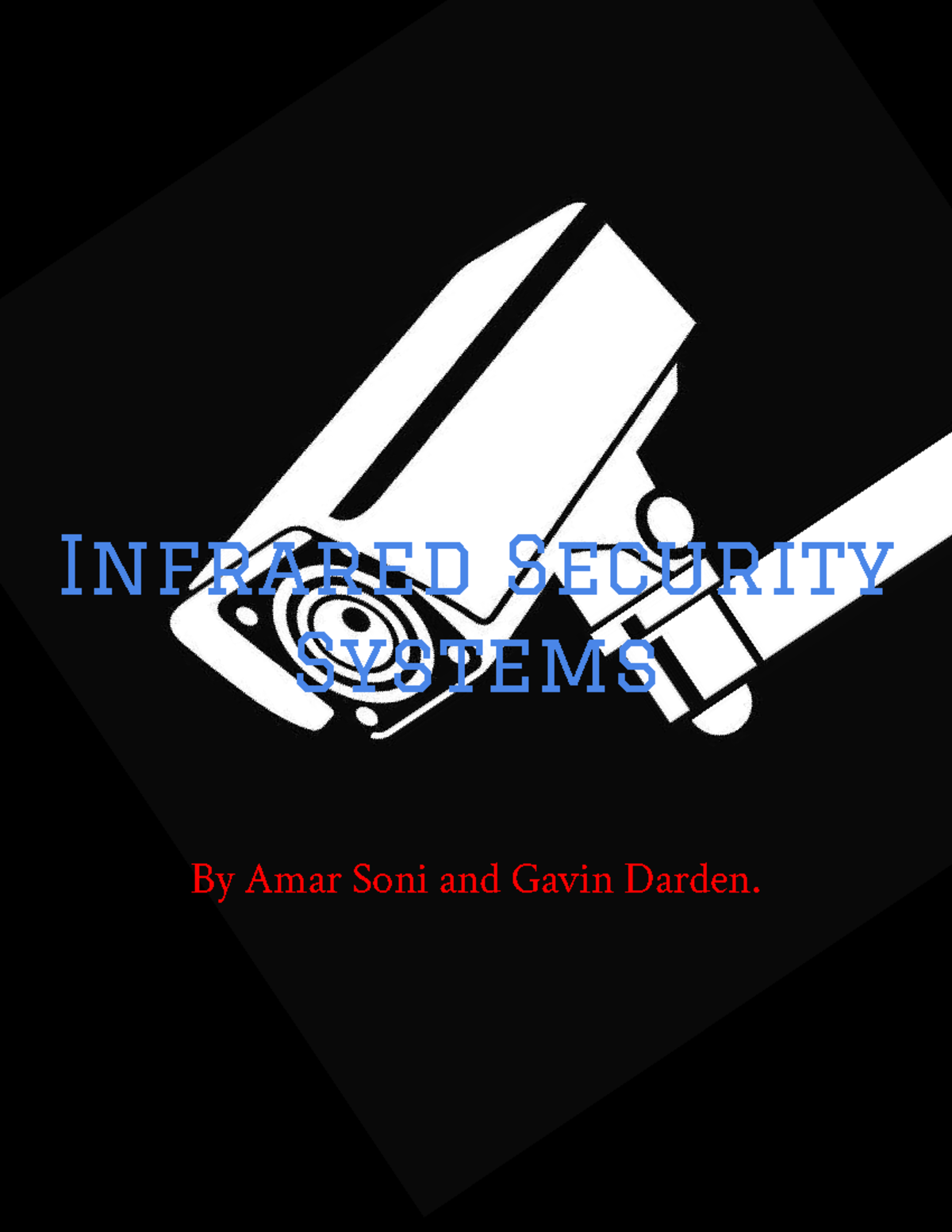Infrared E-Book - Infrared Security Systems By Amar Soni and Gavin Darden. Table Of Contents ...